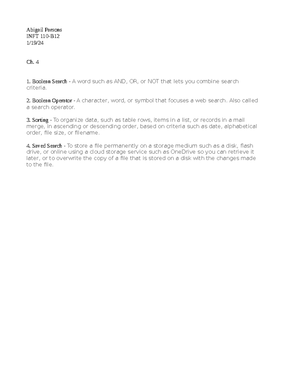 INFT 110 Chapter 4 Definitions - Abigail Parsons INFT 110-B 1/19/ Ch. 4 Boolean Search - A word ...