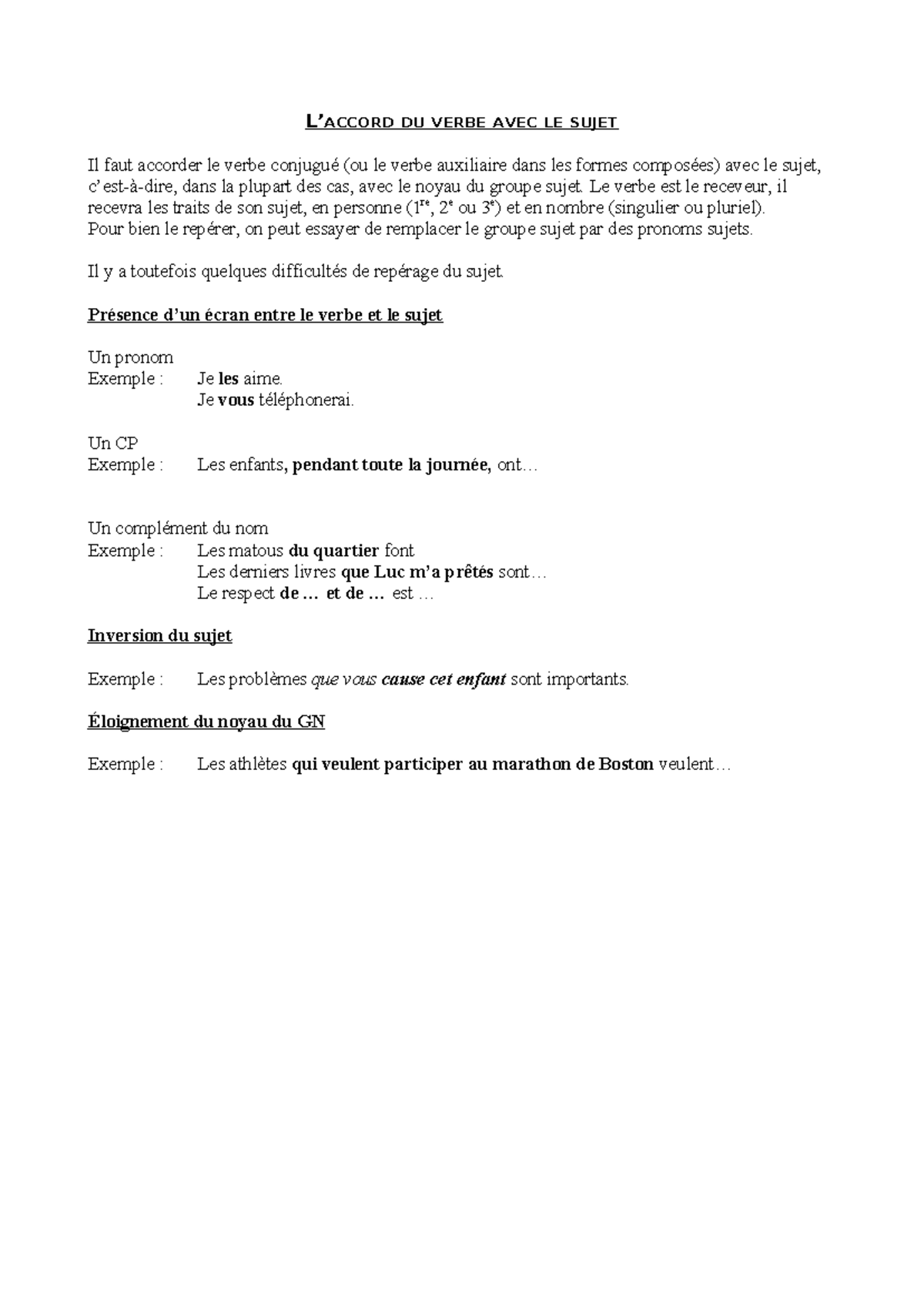 Accord du verbe avec le sujet - L’ACCORD DU VERBE AVEC LE SUJET Il faut ...