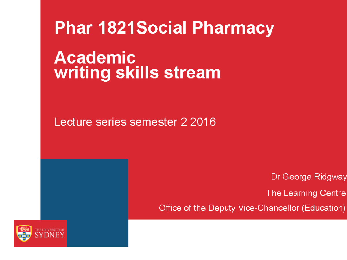 Lecture notes, lecture 5 - Phar 1821Social Pharmacy Academic writing ...