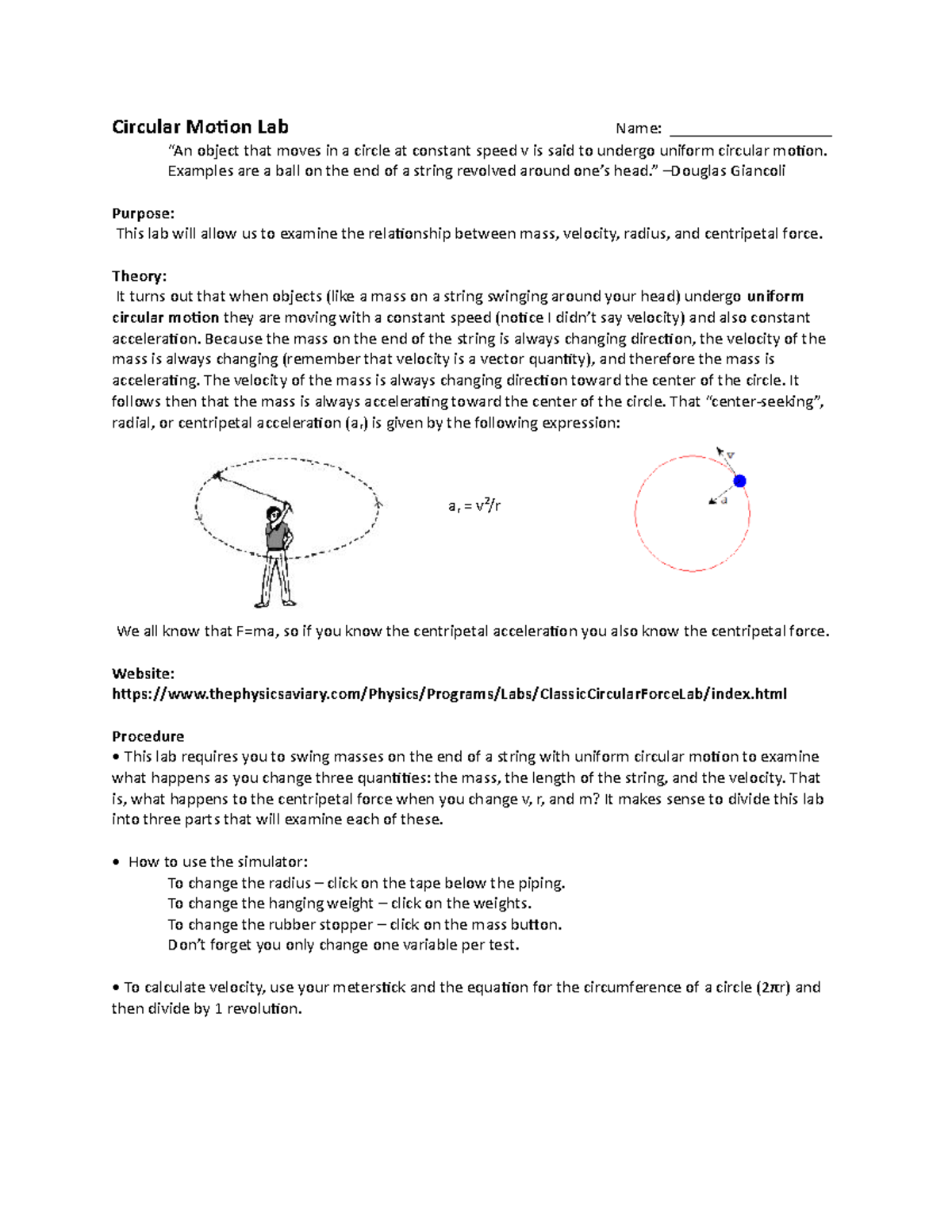 Circular Motion Lab - This lab will allow us to examine the relationship between mass, velocity ...