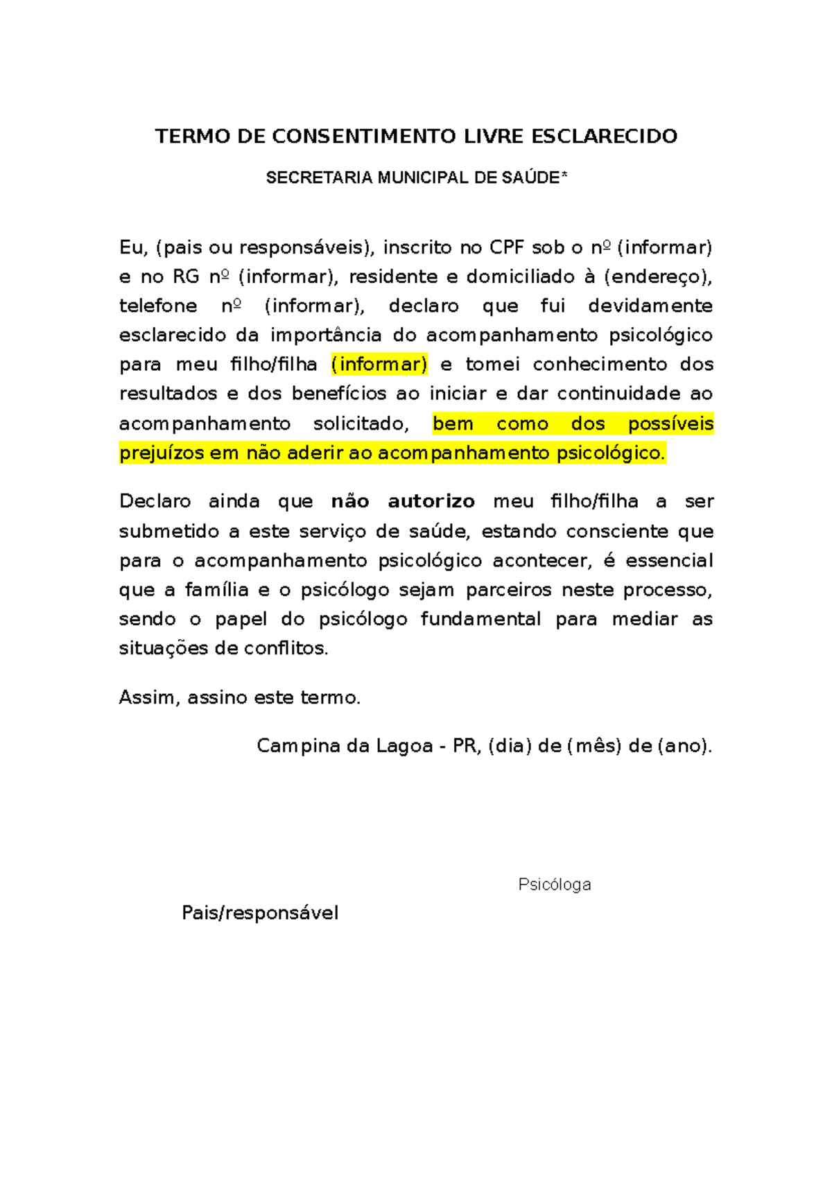 Termo DE Consentimento - TERMO DE CONSENTIMENTO LIVRE ESCLARECIDO ...