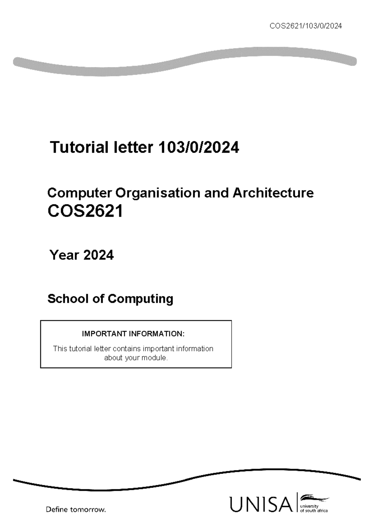 COS2621 TL 103 assignment 2 2024 - Tutorial letter 10 3 / 0 /20 24 Computer Organisation and ...
