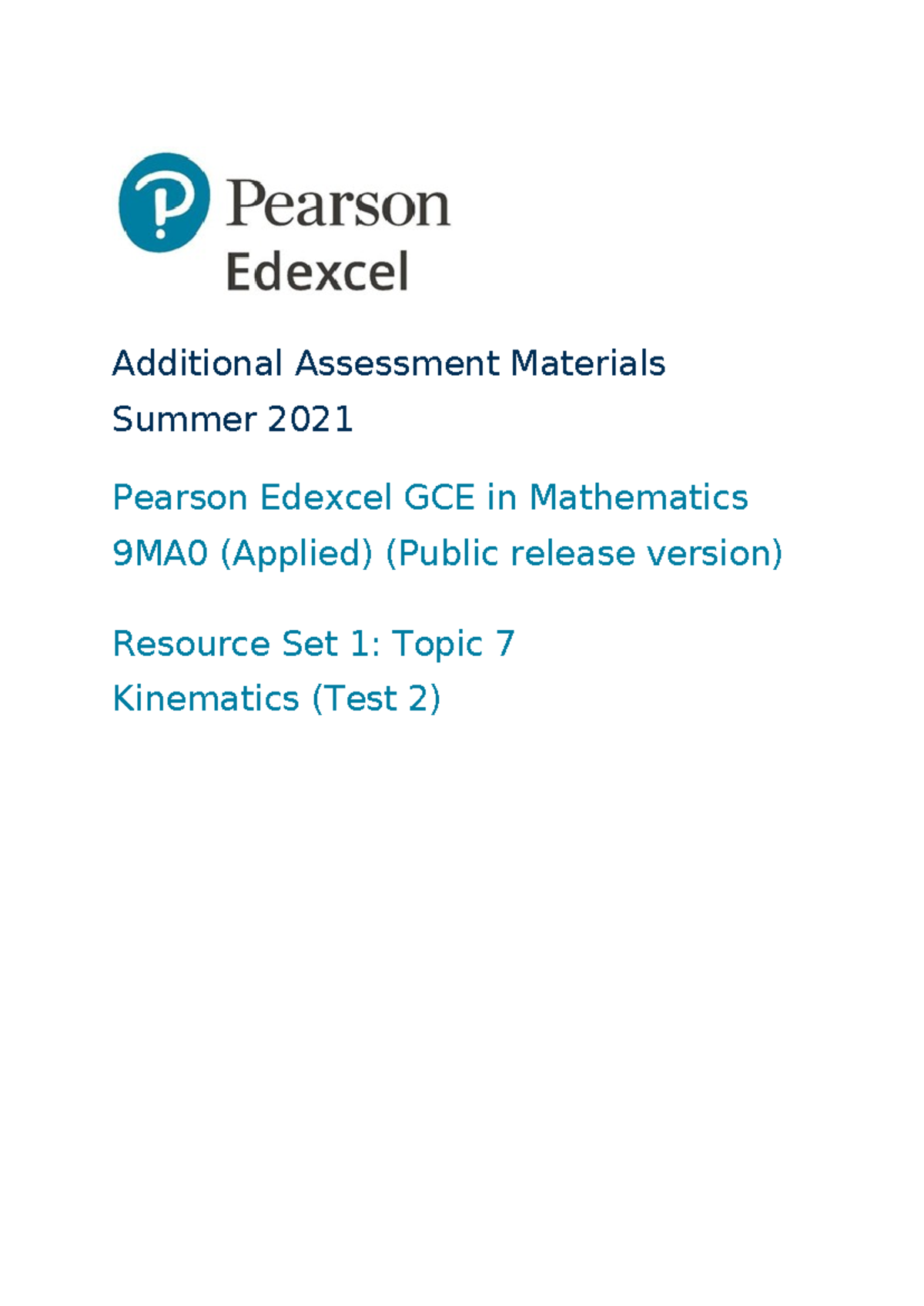 Applied Topic 7 Kinematics Test 2 Questions - Additional Assessment ...