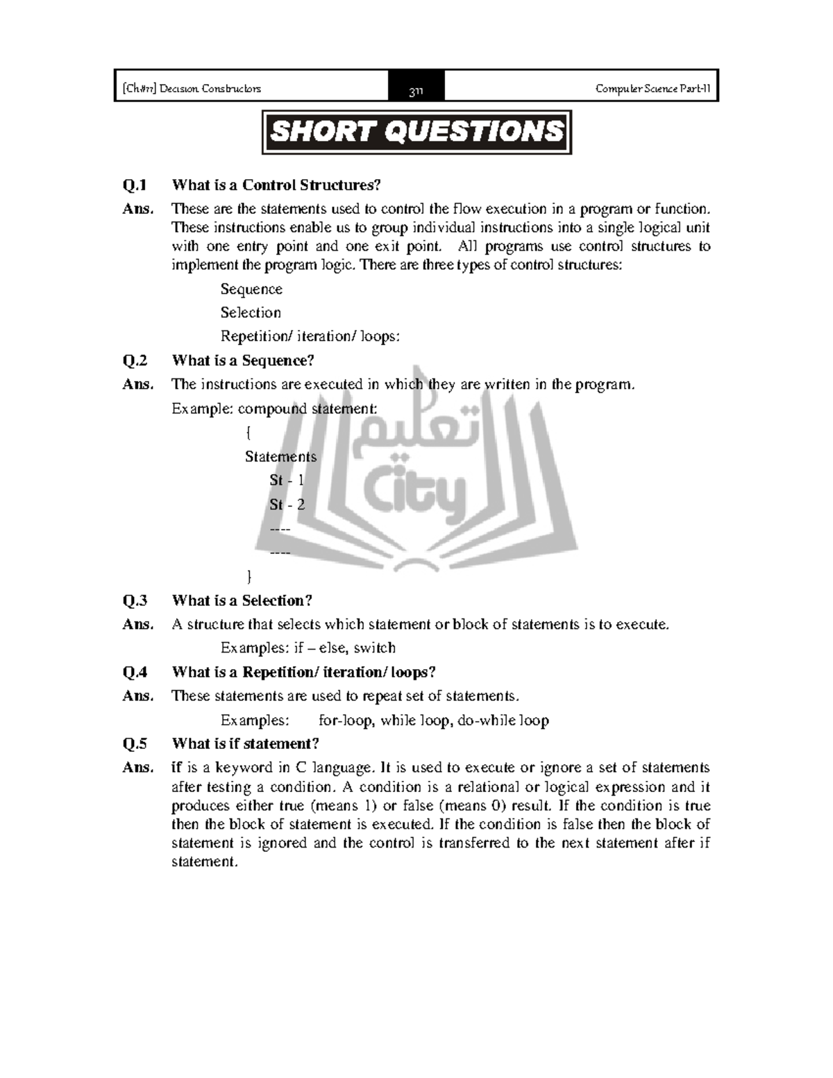 Computer 12 CH11 SQs - Q What is a Control Structures? Ans. These are ...