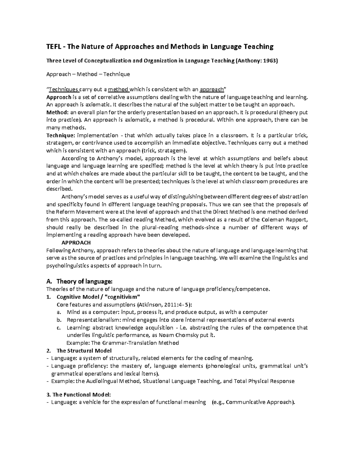 1 TEFL - The Nature of Approaches and Methods in Language Teaching - An approach is axiomatic ...