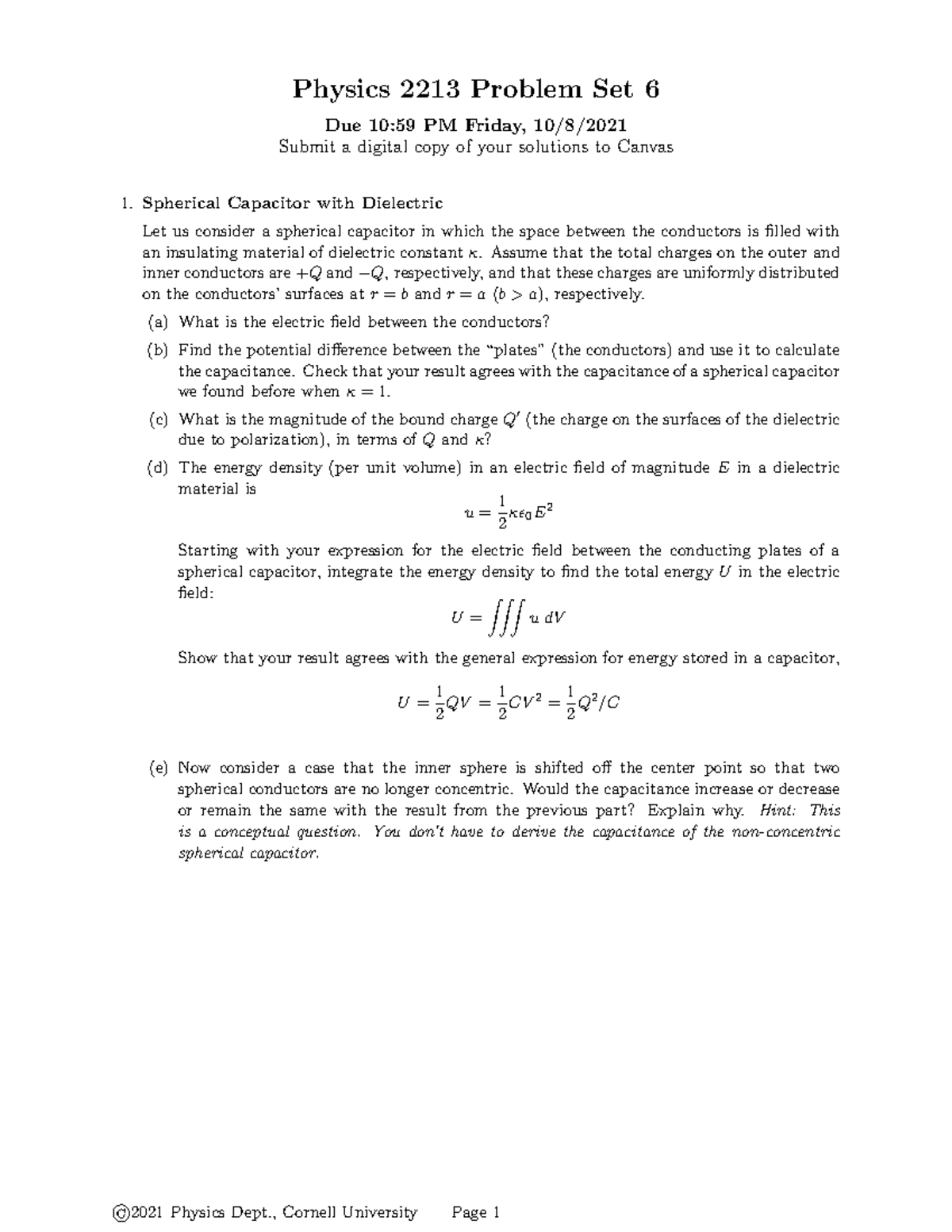 PS06 F21 - Weekly - Physics 2213 Problem Set 6 Due 10:59 PM Friday, 10 ...