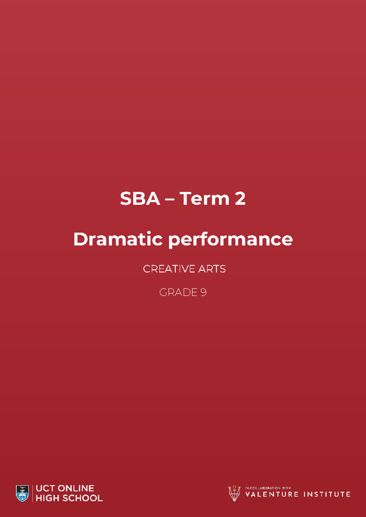 G09 Creative Arts Term 2 SBA Module 15.5 Question Paper 1 - SBA – Term ...