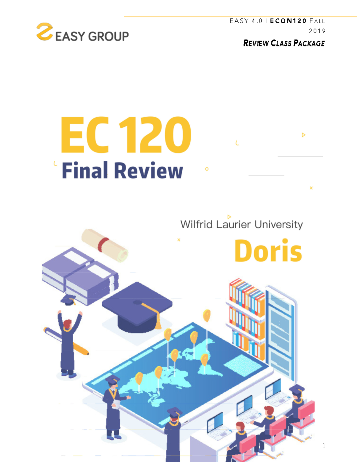 EC120 Final Review - ####### EASY 4 | ECON120 FALL ####### 2019 REVIEW ...