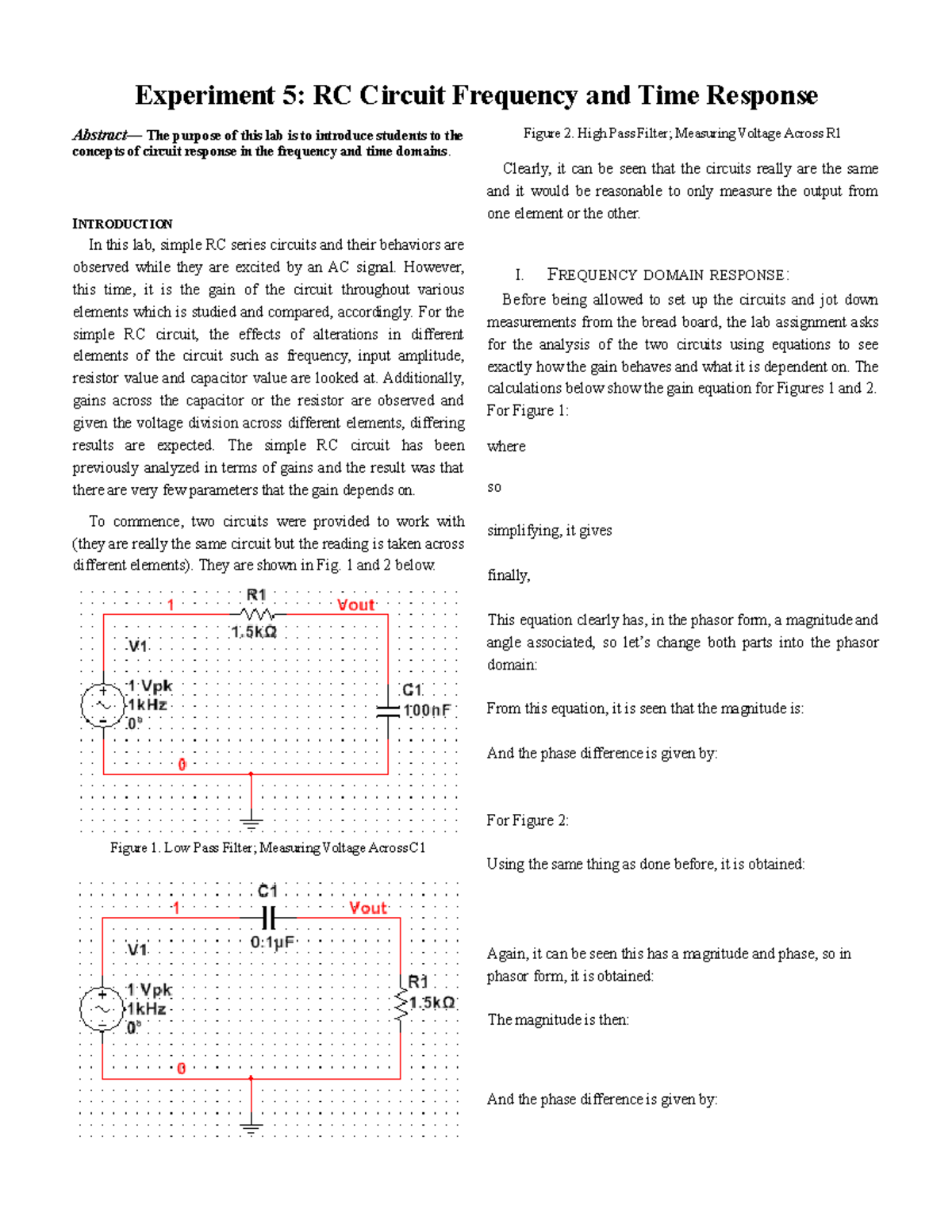 Lab 5 - Lab experiment report - Experiment 5: RC Circuit Frequency and Time Response Figure 2 ...