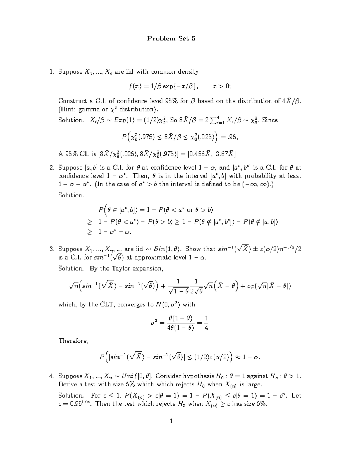 Probs Sols 5 - Kani Chen - Problem Set 5 1. Suppose X1 , ..., X4 are ...