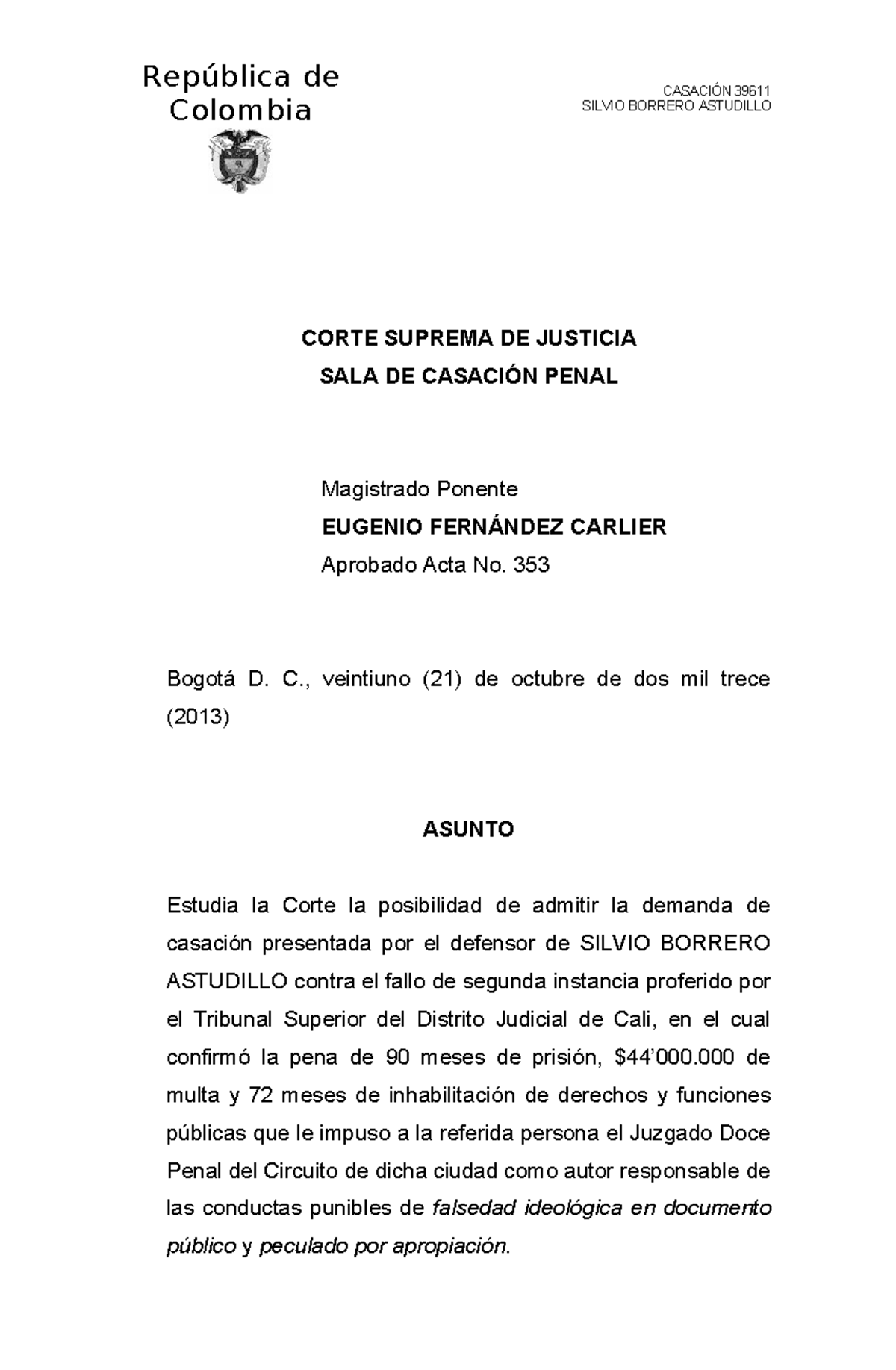 39611(21-10-13) - Colombia CASACIÓN 39611 SILVIO BORRERO ASTUDILLO ...