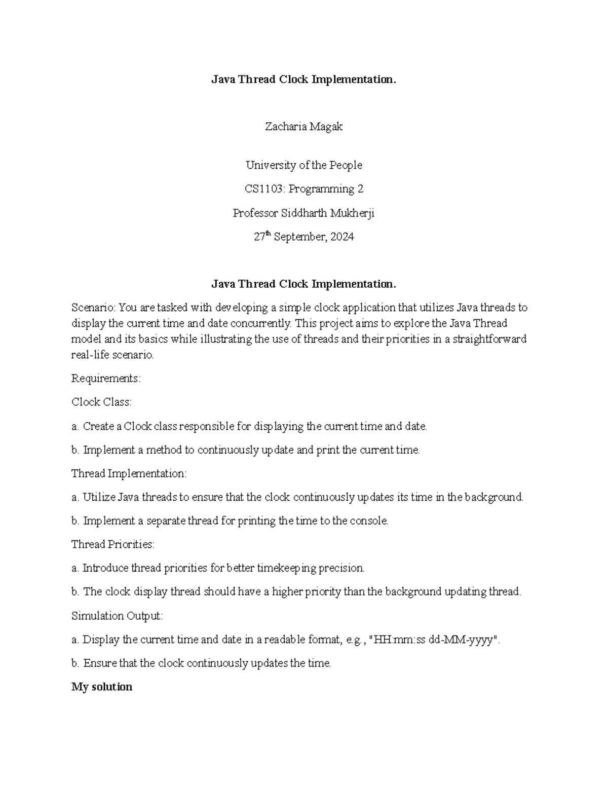 Java Thread Clock Implementation - Zacharia Magak University of the ...