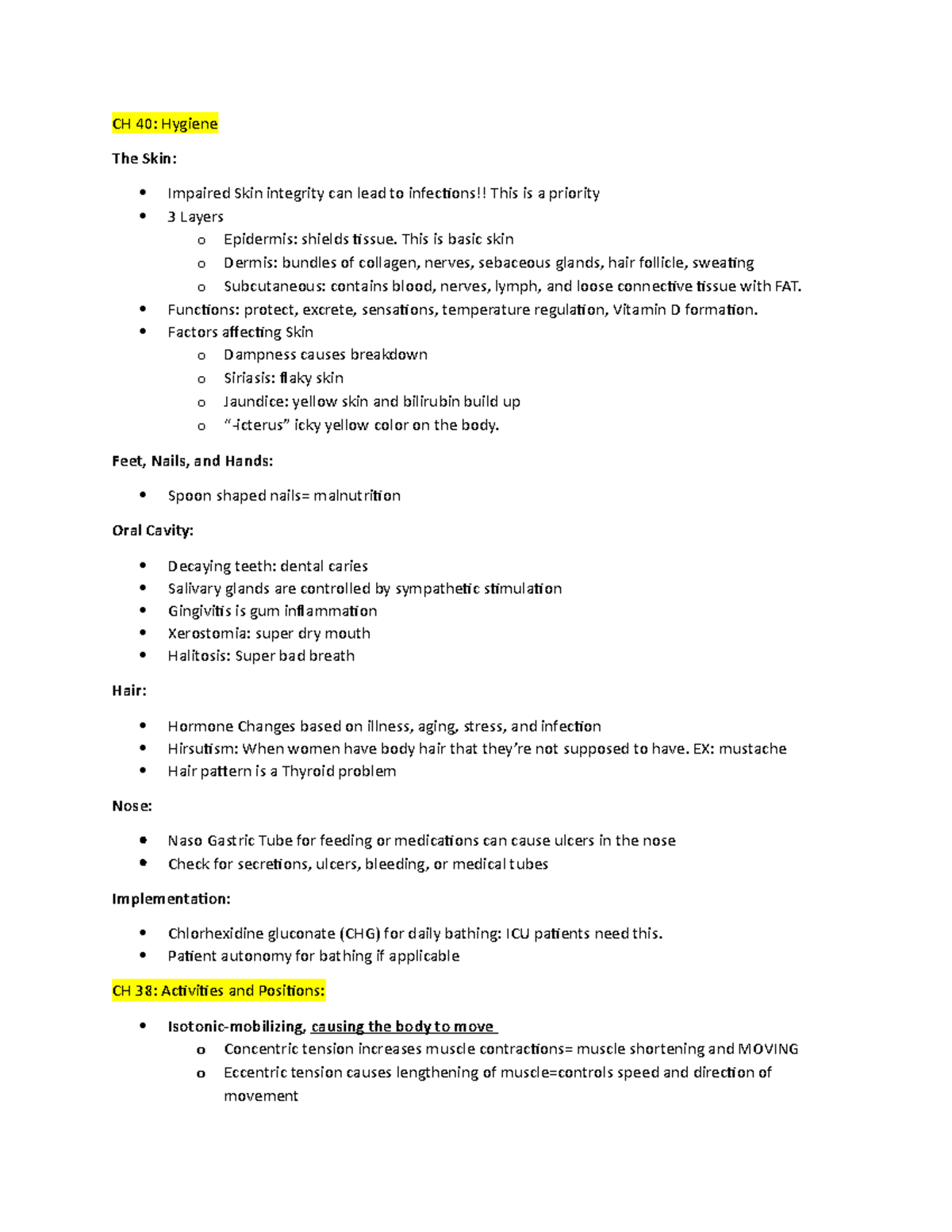 CH 40 Hygiene notes - CH 40: Hygiene The Skin: Impaired Skin integrity ...