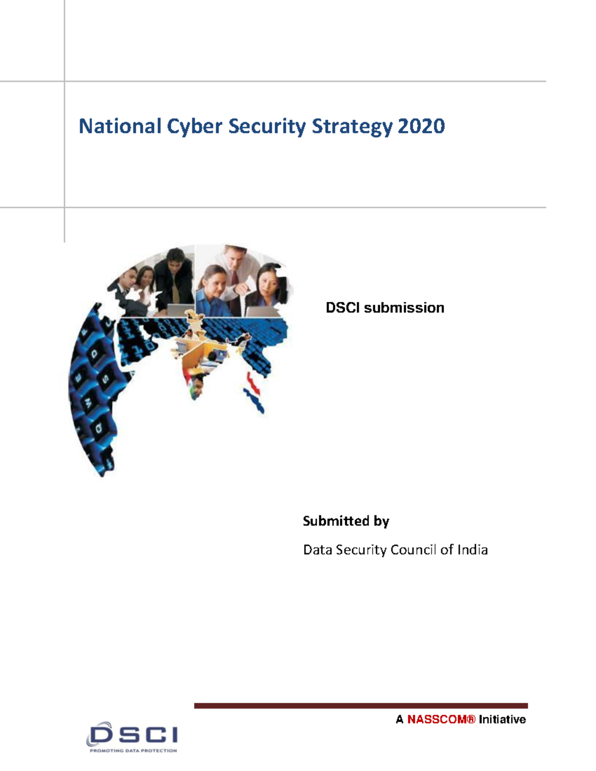National Cyber Security Strategy 2020 DSCI submission - National Cyber ...