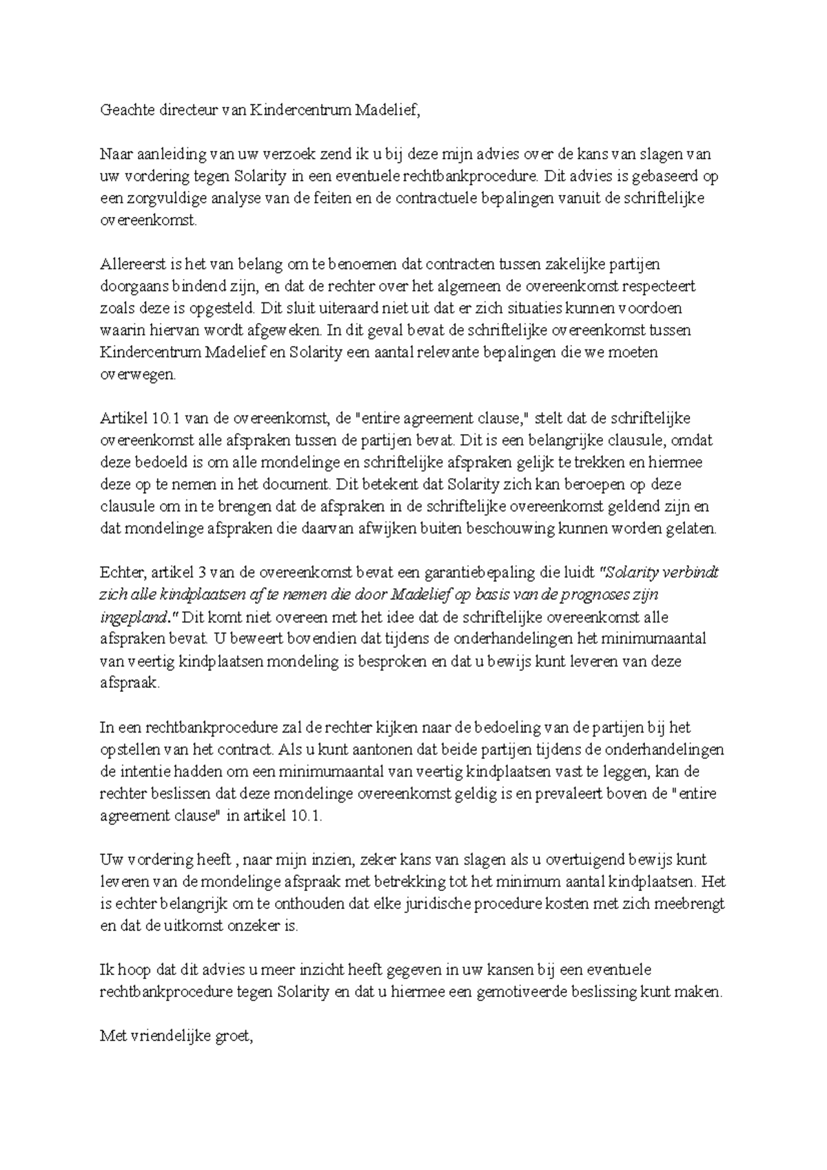 Verbintenissenrecht week 2 opdracht 3 adviesbrief cliënt - Geachte ...