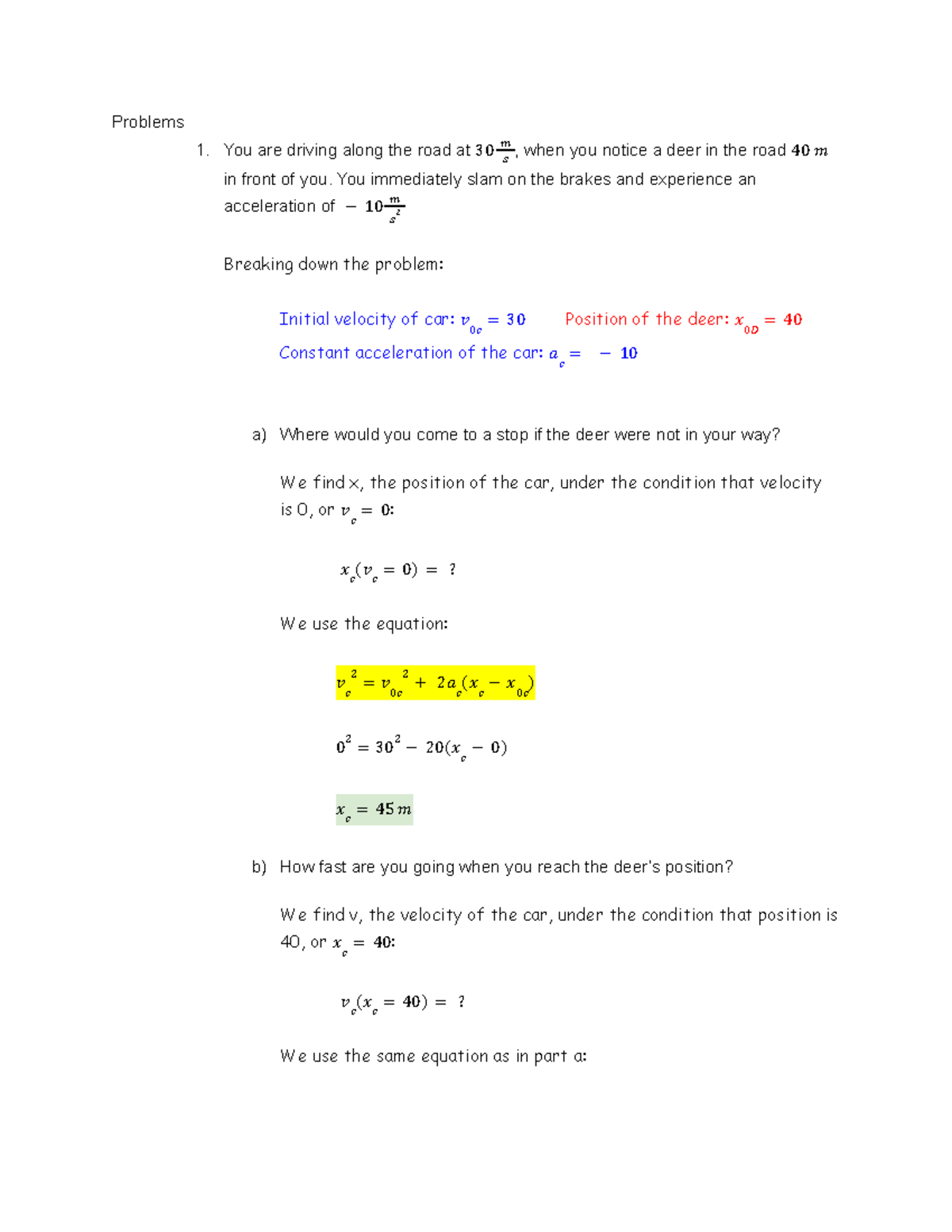 PHY 131 Problem Solving Book #2 - Problems 1. You are driving along the ...
