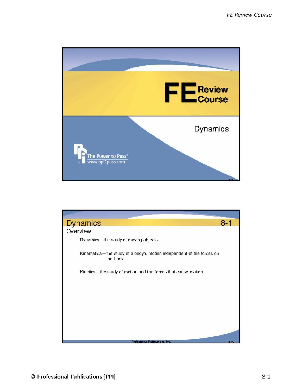 Dynamics Slides FE review course - Review FE Review Course Dynamics FE ...