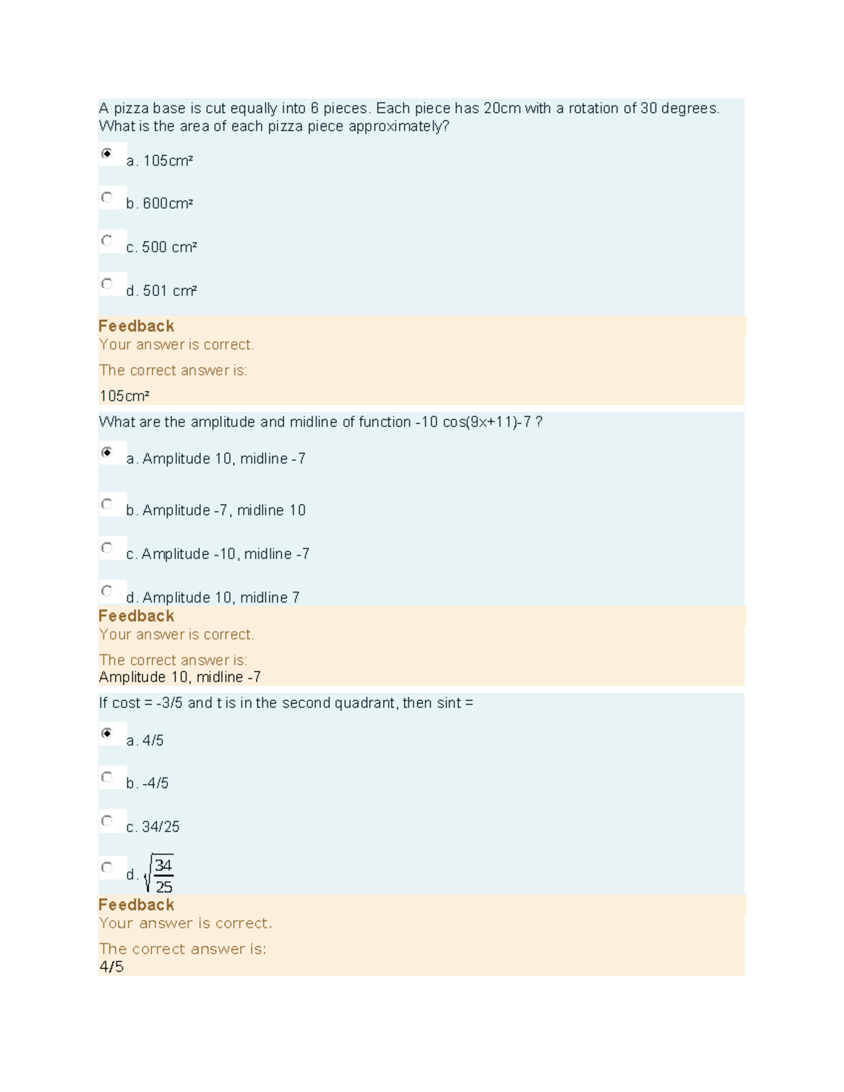 MATH 1201 Self-Quiz Unit 6 - A pizza base is cut equally into 6 pieces. Each piece has 20cm with ...
