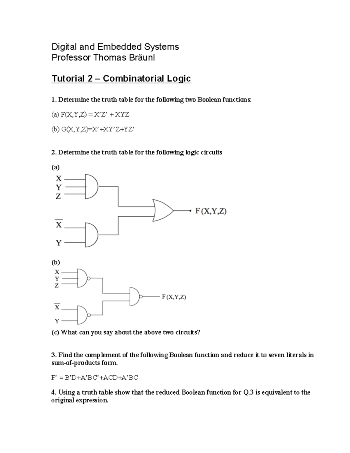 T02-Comb Logic - Tutorial sheet - Digital and Embedded Systems Professor Thomas Bräunl Tutorial ...