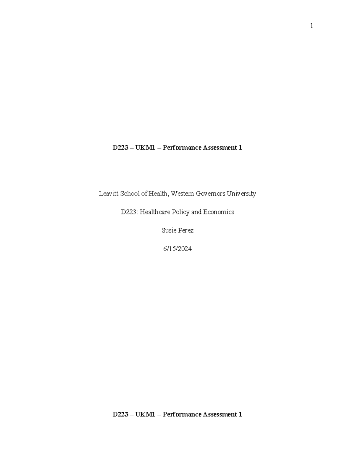 D223 UKM1 task 1 OQ - Final - D223 – UKM1 – Performance Assessment 1 ...