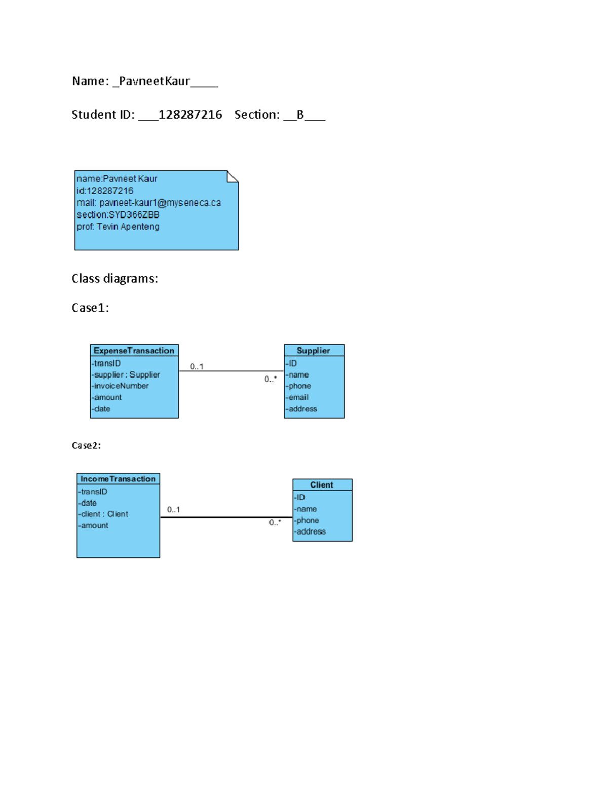 Money test - None - Name: PavneetKaur___ Student ID: __128287216 ...