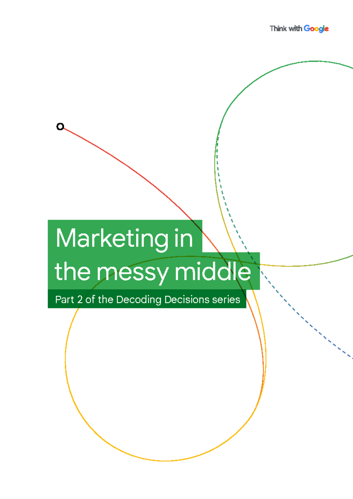 Decoding Decisions Marketing in the Messy Middle Dclfru V - Marketing ...