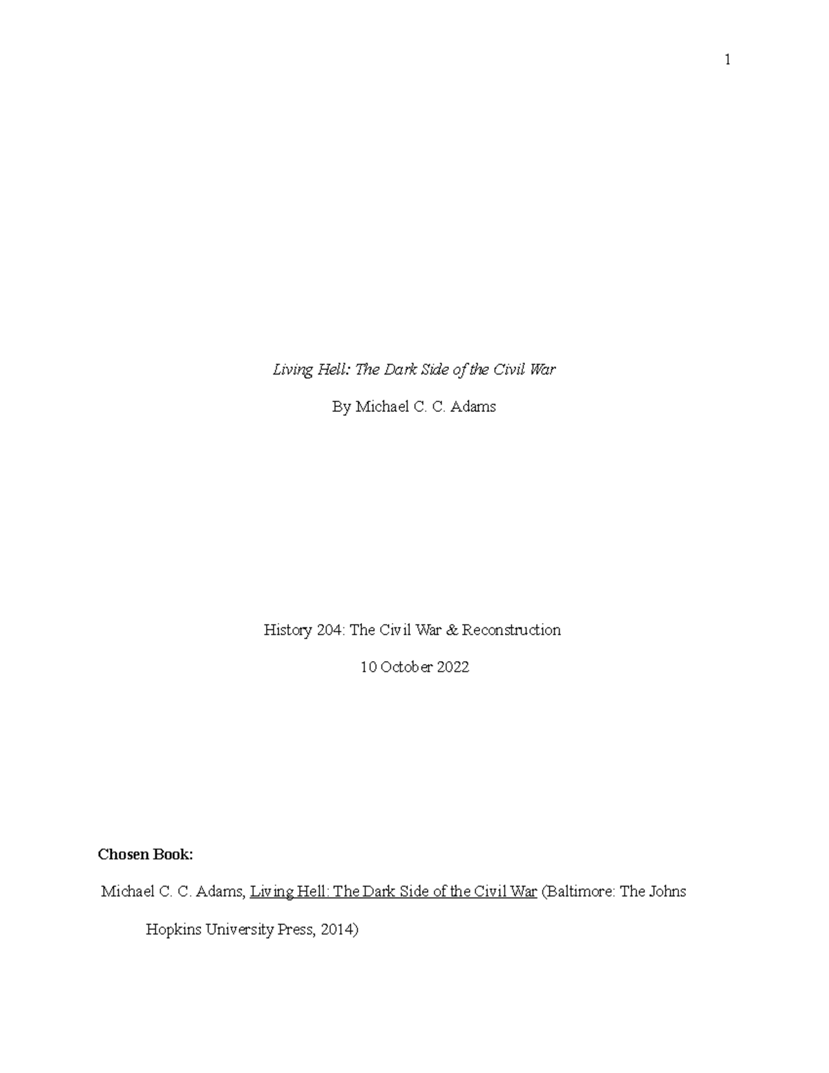 Book Analysis History 204 DL - Living Hell: The Dark Side of the Civil ...