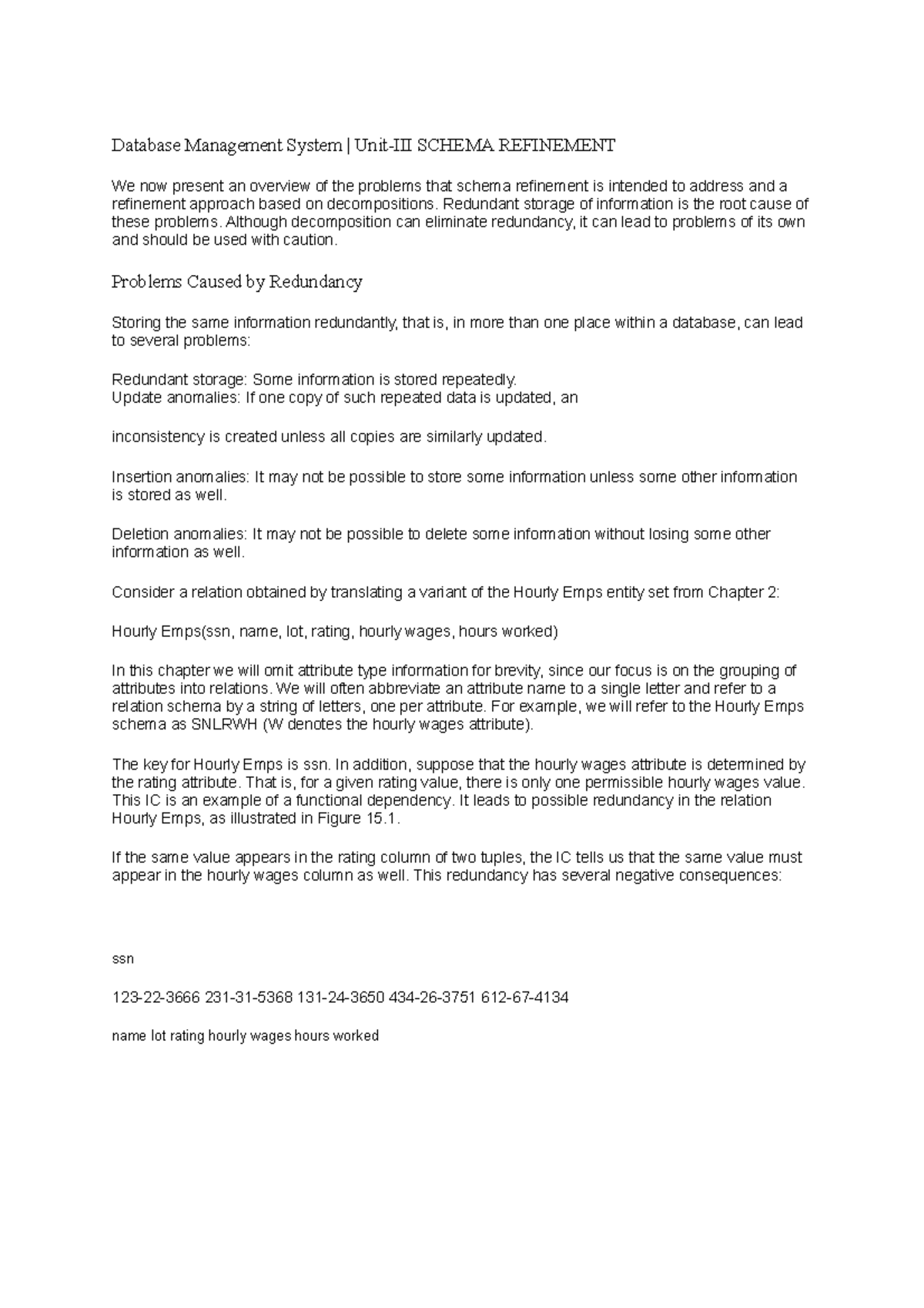 Normal forms - Database Management System SCHEMA REFINEMENT We now ...