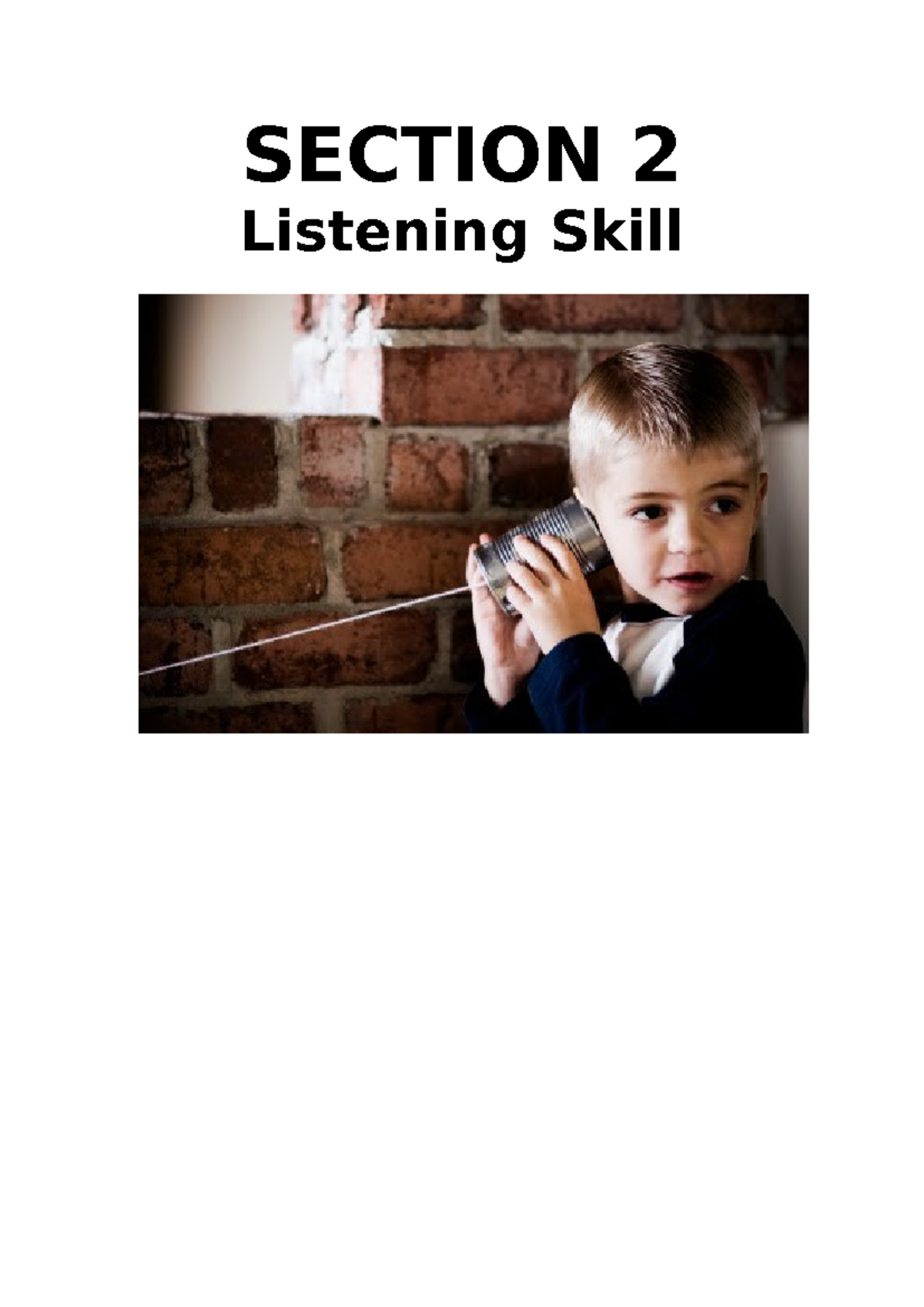 Section-2 - ... - SECTION 2 Listening Skill Listening is the ability to ...