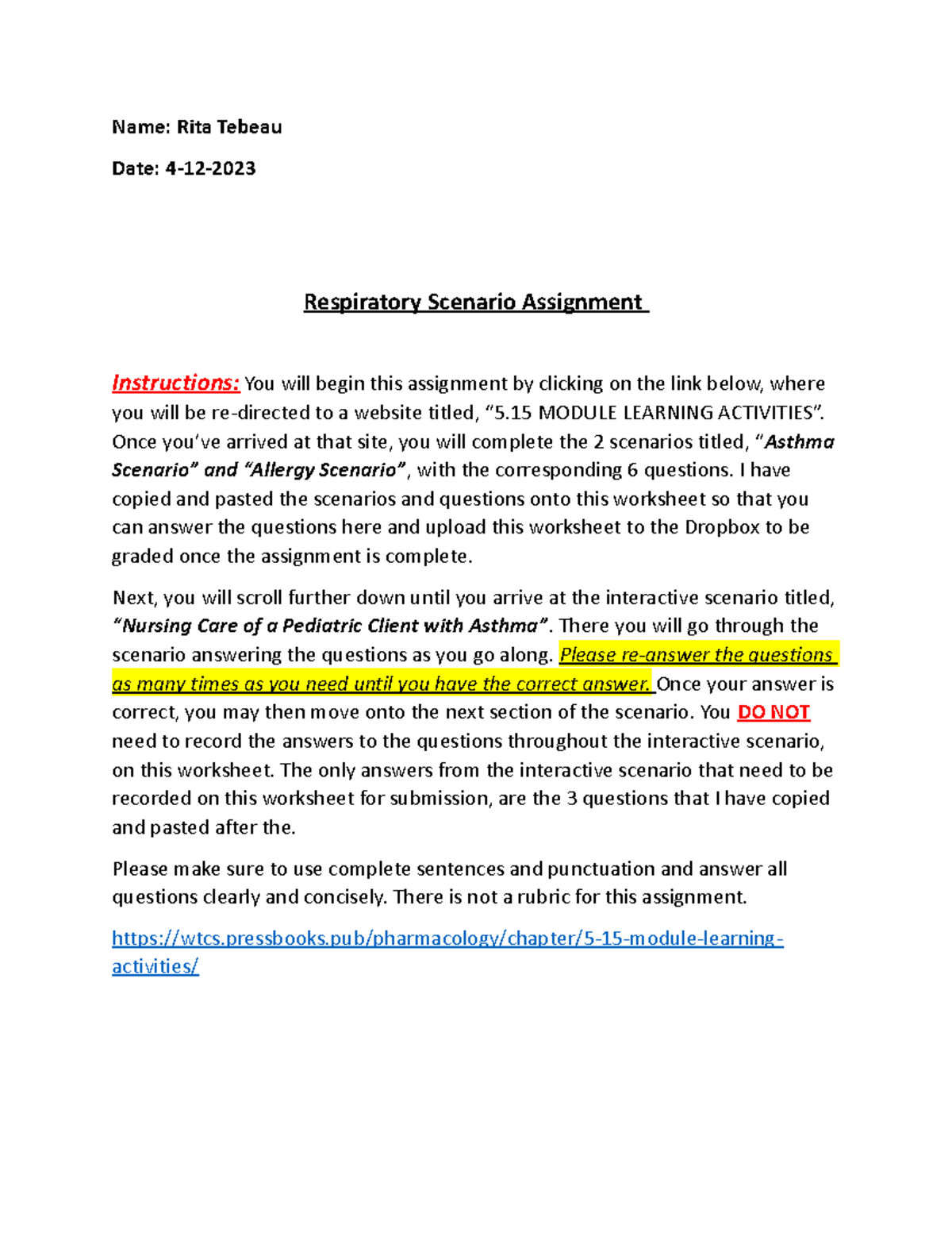 Patho- Respiratory Homework Worksheet - Name: Rita Tebeau Date: 4-12 ...