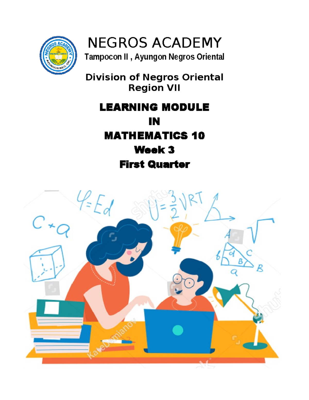 MATH 10 Module Q1 - MATHEMATICS - NEGROS ACADEMY Tampocon II , Ayungon ...