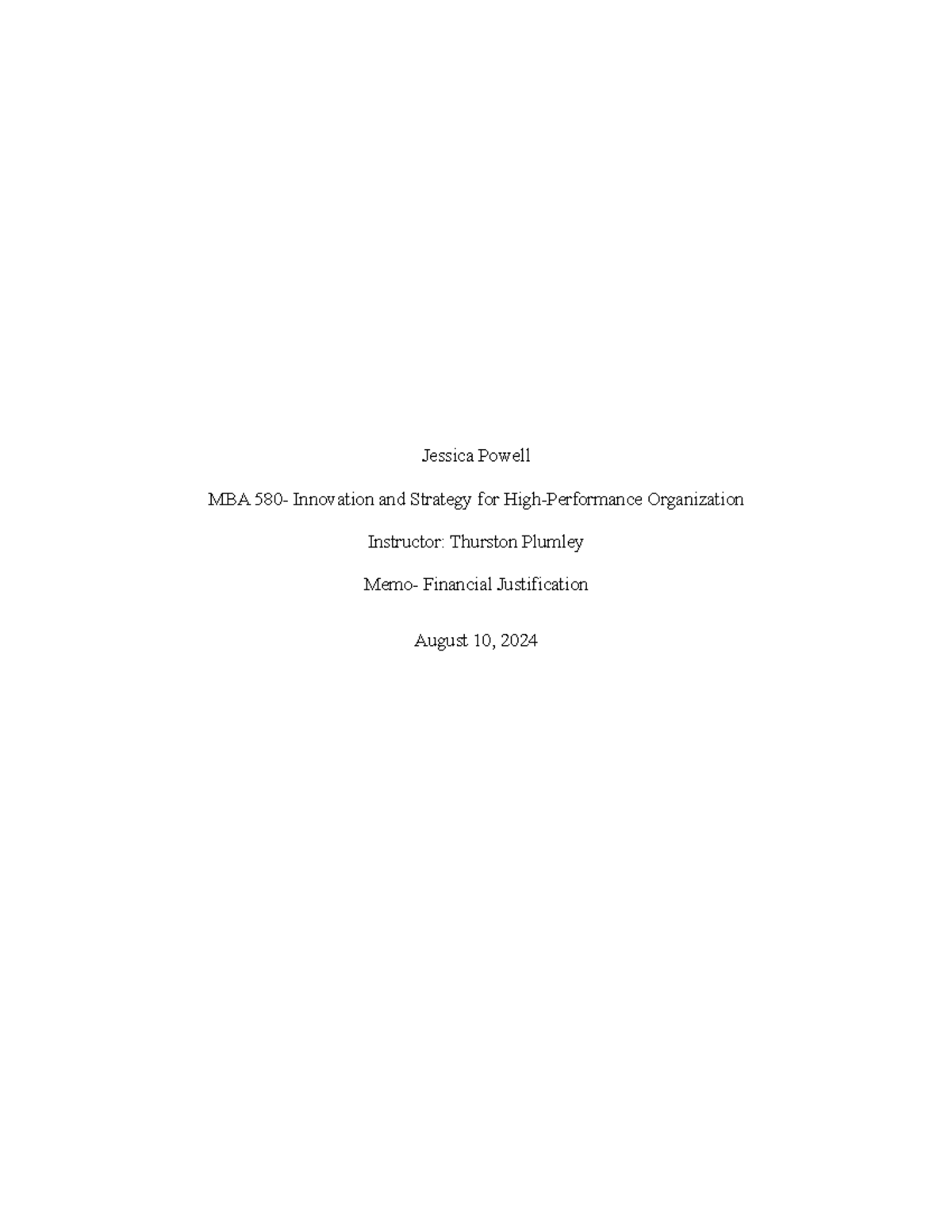 2-2 Financial Justification- Jessica Powell - Jessica Powell MBA 580 ...