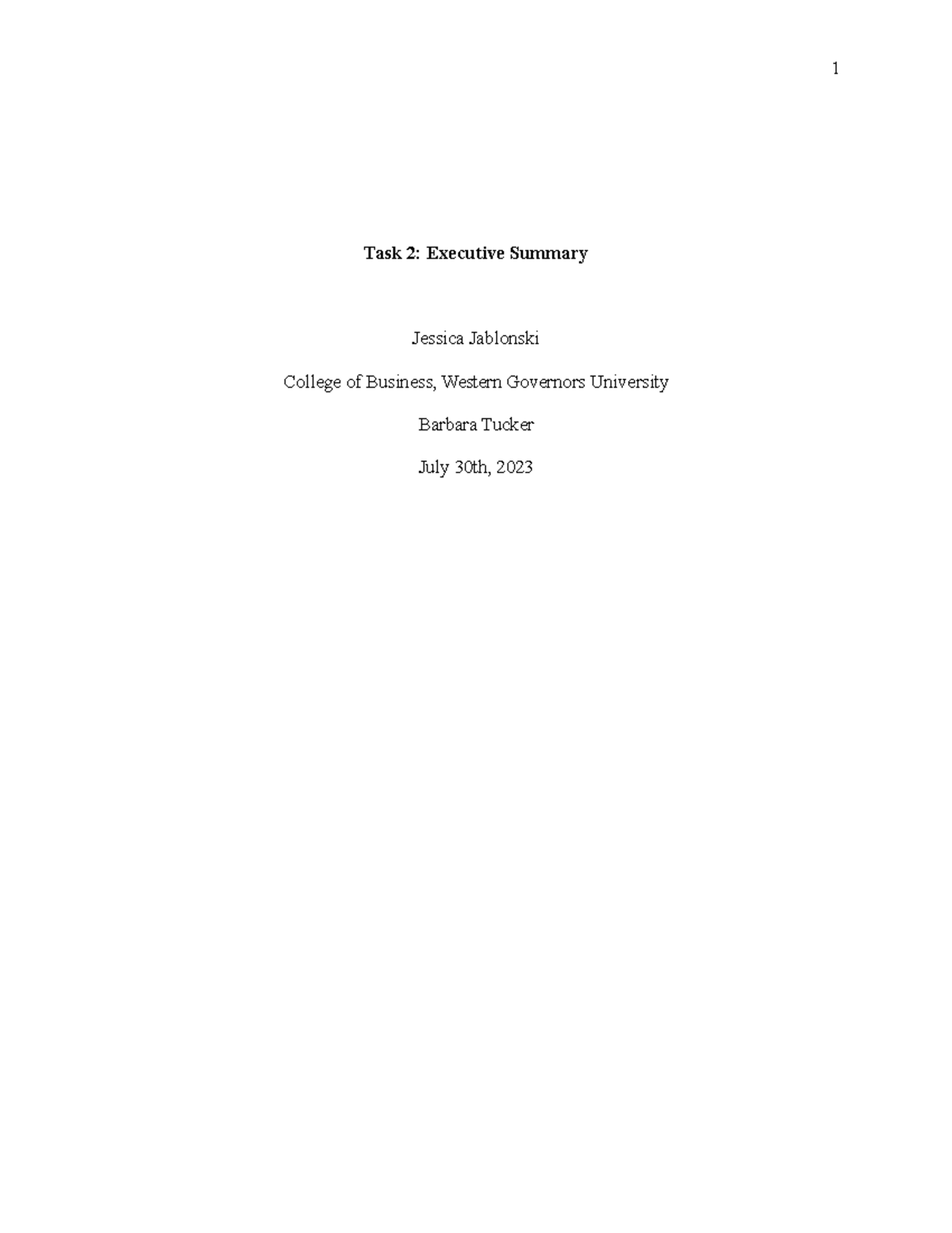 C204 Executive Summary by Jessica Jablonski - 1 Task 2: Executive ...