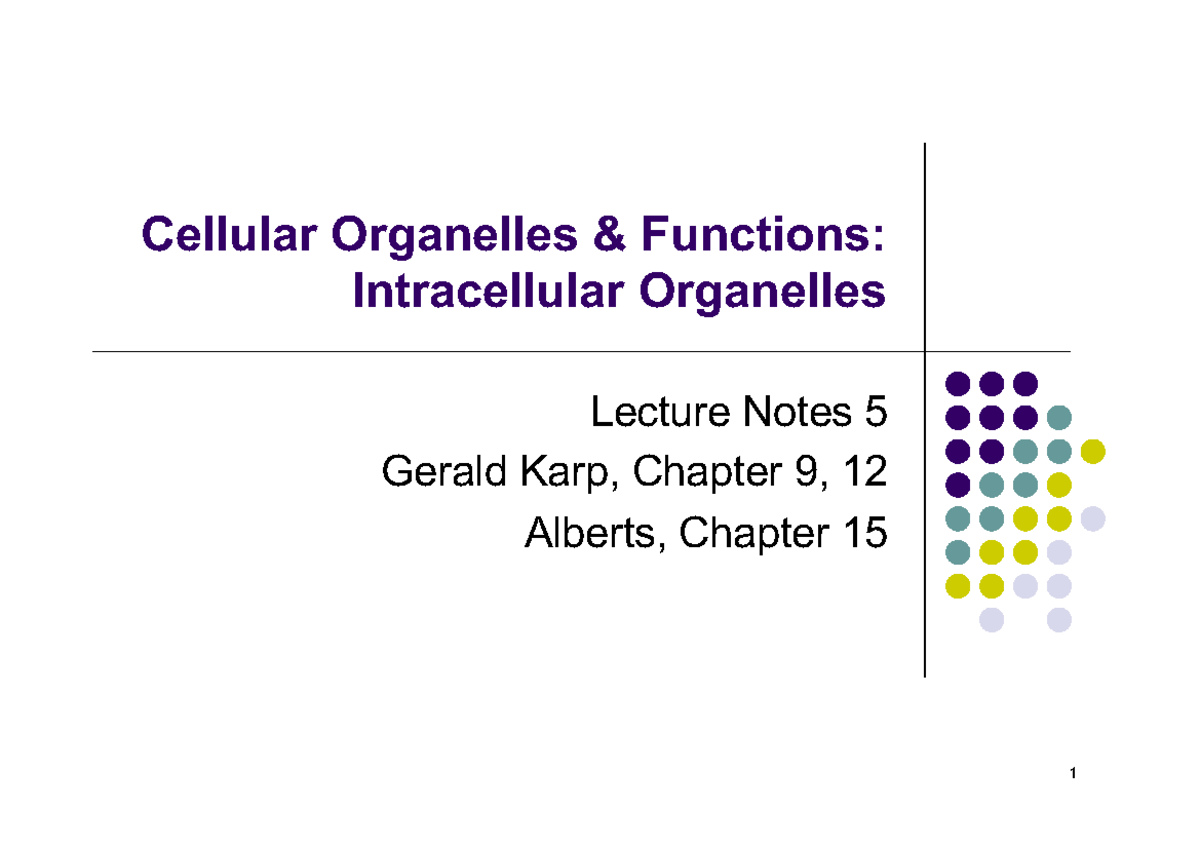 Cellular Organelles - Notes - Cellular Organelles & Functions ...
