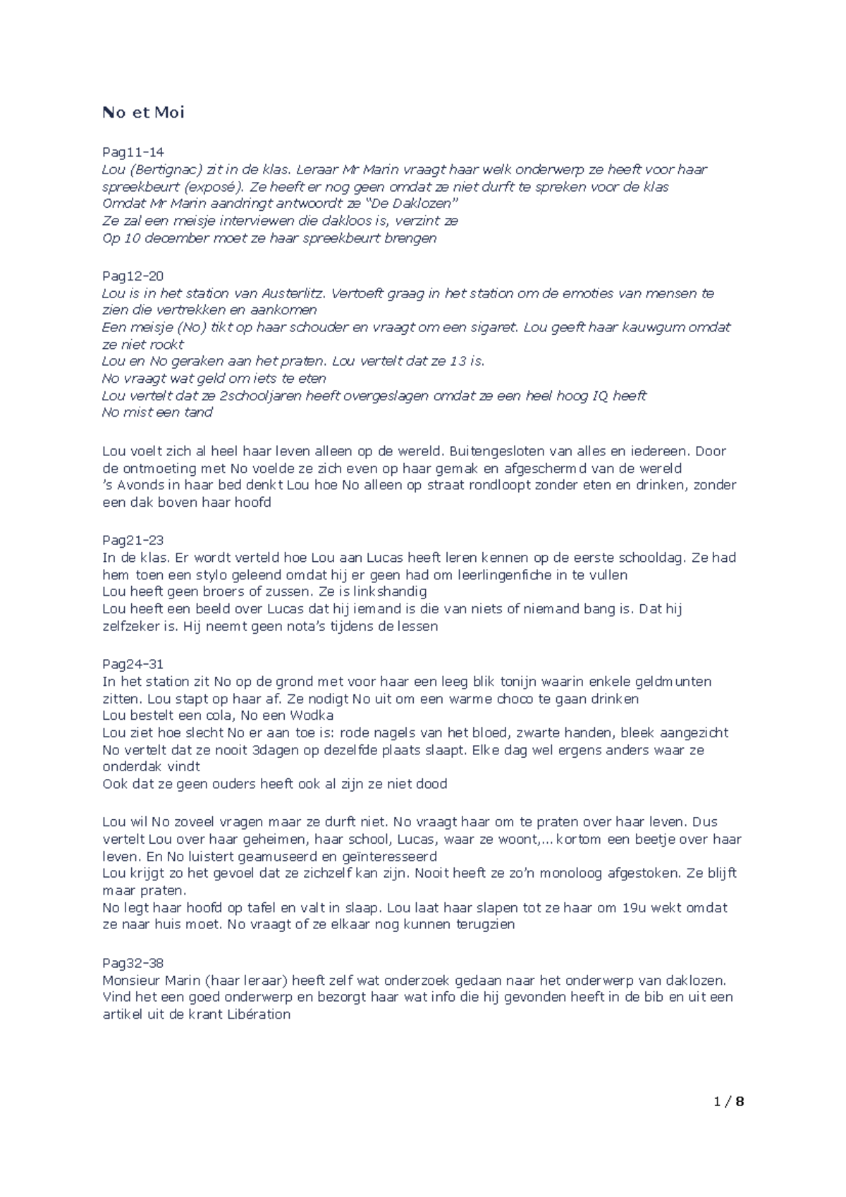 No et Moi Samenvatting - No et Moi Pag11- Lou (Bertignac) zit in de klas. Leraar Mr Marin vraagt ...