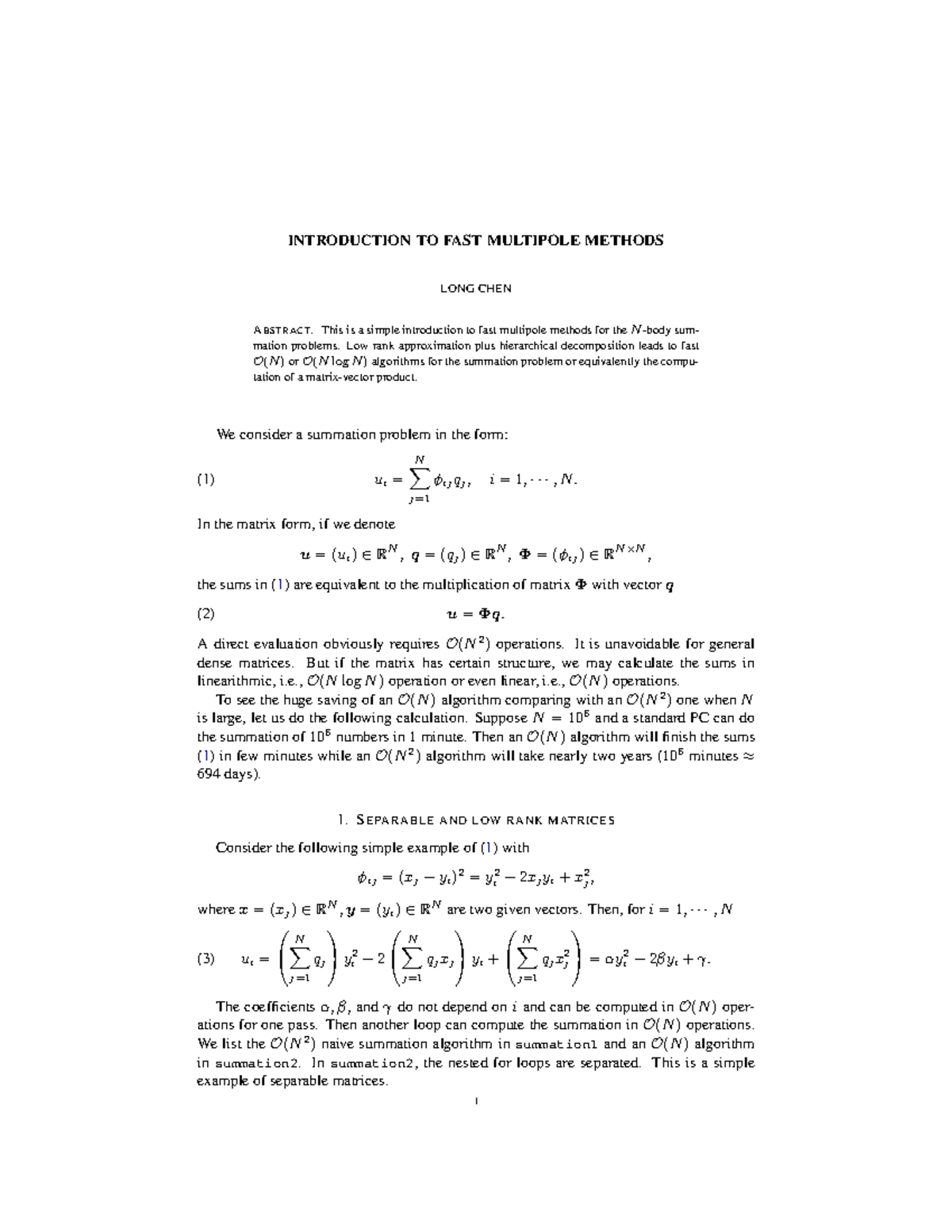 FMMsimple - INTRODUCTION TO FAST MULTIPOLE METHODS LONG CHEN ABSTRACT. This is a simple ...