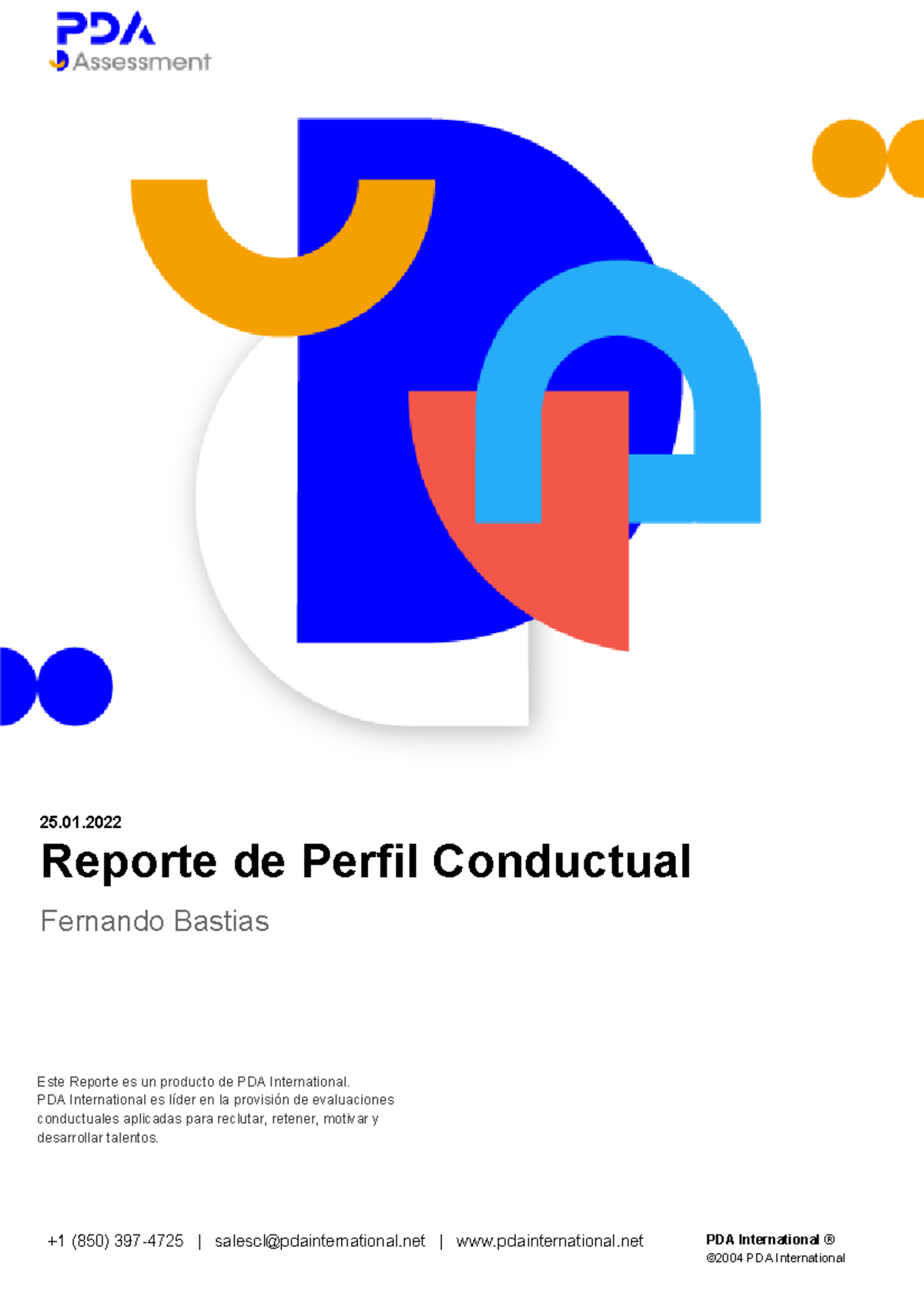 Reporte PDA Fernando Bastias Zonal - Este Reporte es un producto de PDA ...