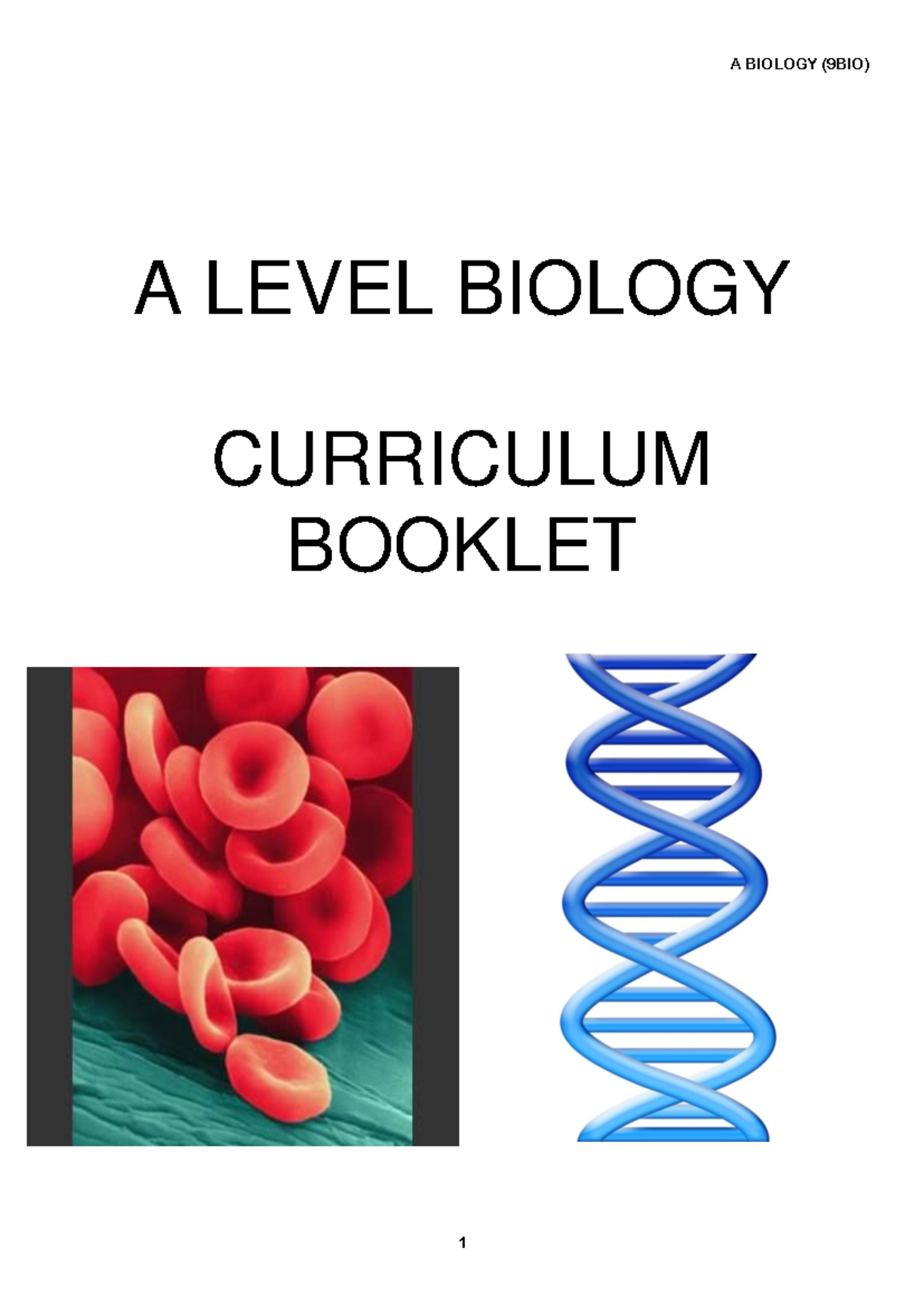 Bio spec - Very good - A LEVEL BIOLOGY CURRICULUM BOOKLET CONTENTS ...