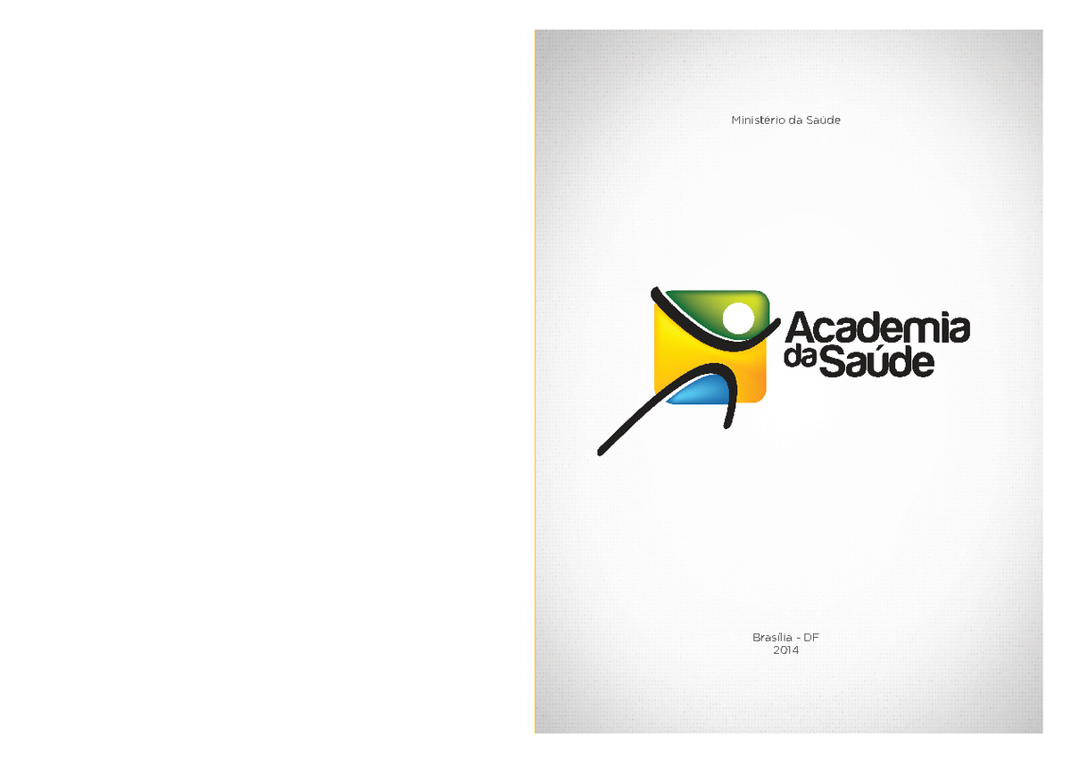 Academia da Saúde cartilha - Ministério da Saúde Brasília - DF 2014 ...