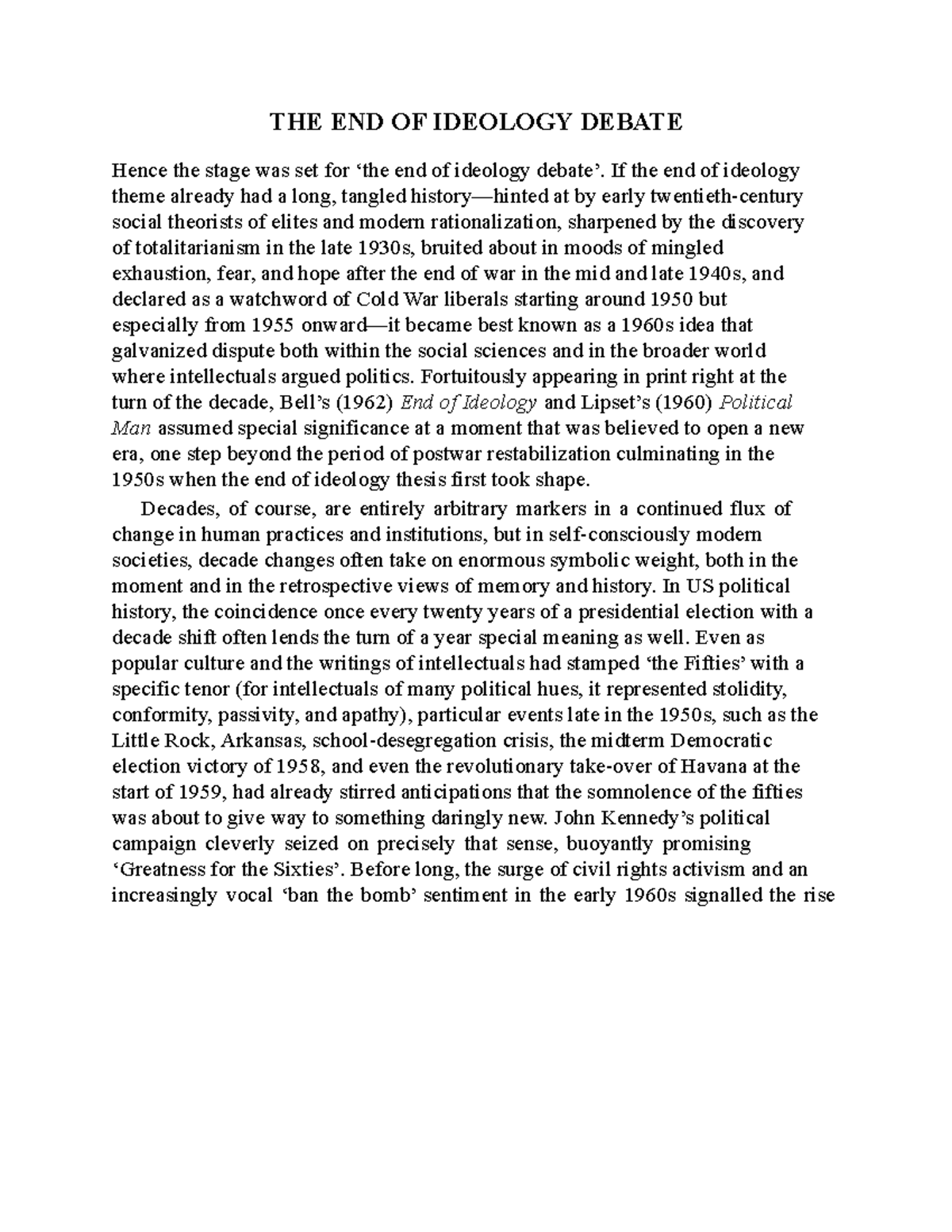 THE END OF Ideology Debate - THE END OF IDEOLOGY DEBATE Hence the stage ...