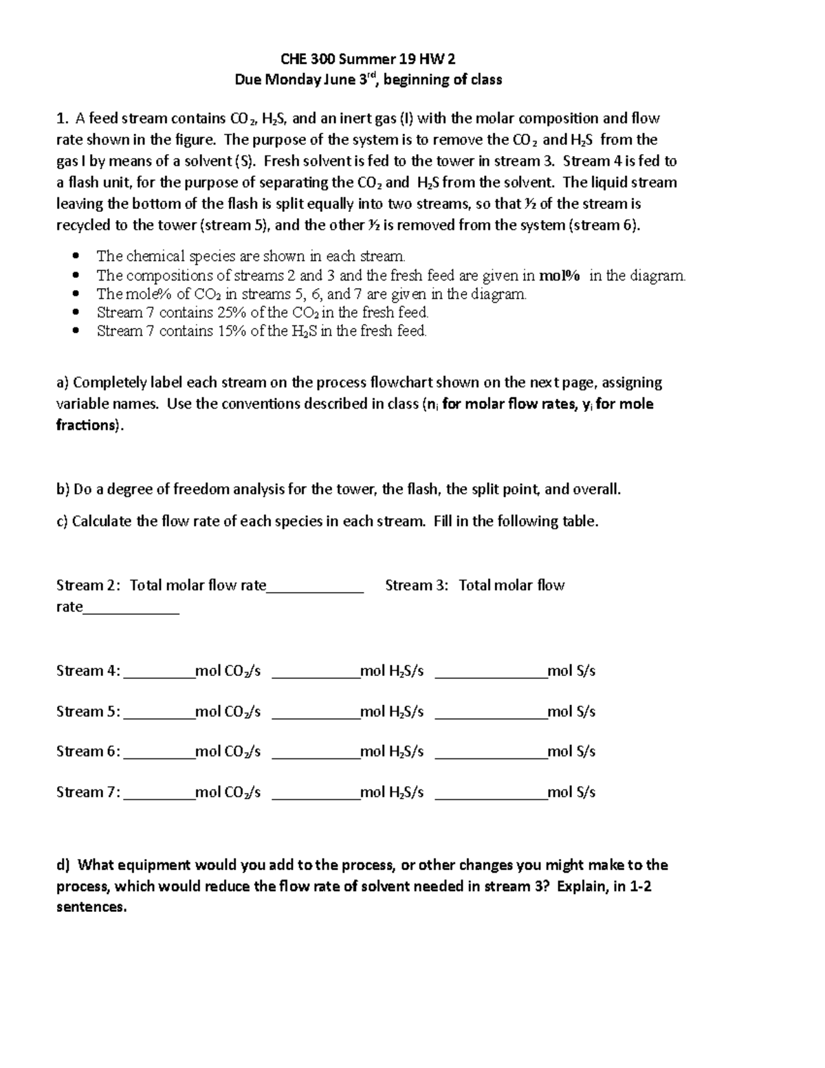 CHE 300 summer 19 HW 2 - CHE 300 Summer 19 HW 2 Due Monday June 3rd ...