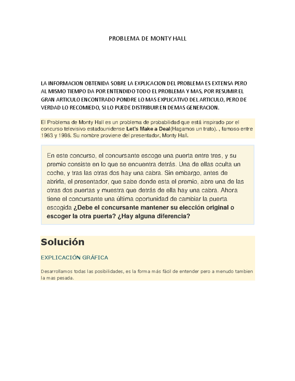 Problema de Monty Hall - PROBLEMA DE MONTY HALL LA INFORMACION OBTENIDA ...