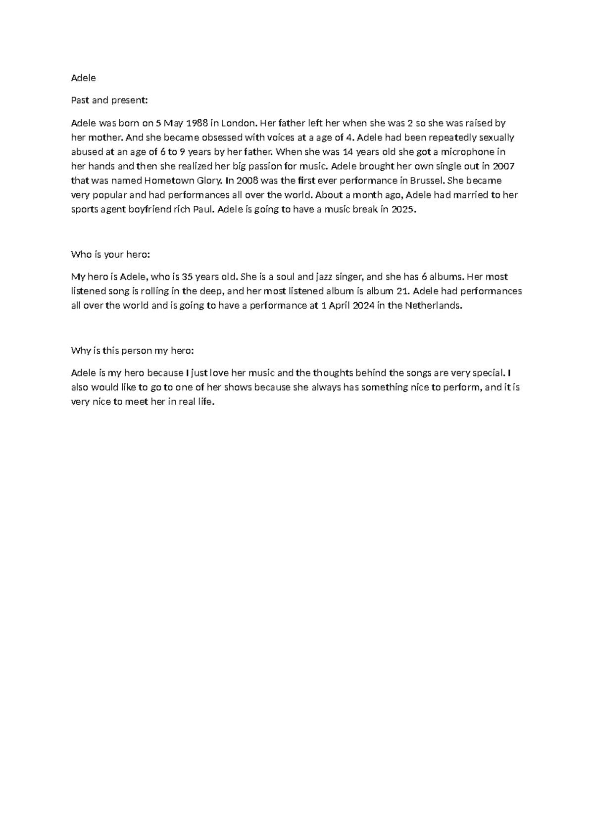 Presentatie adele my hero - Adele Past and present: Adele was born on 5 ...