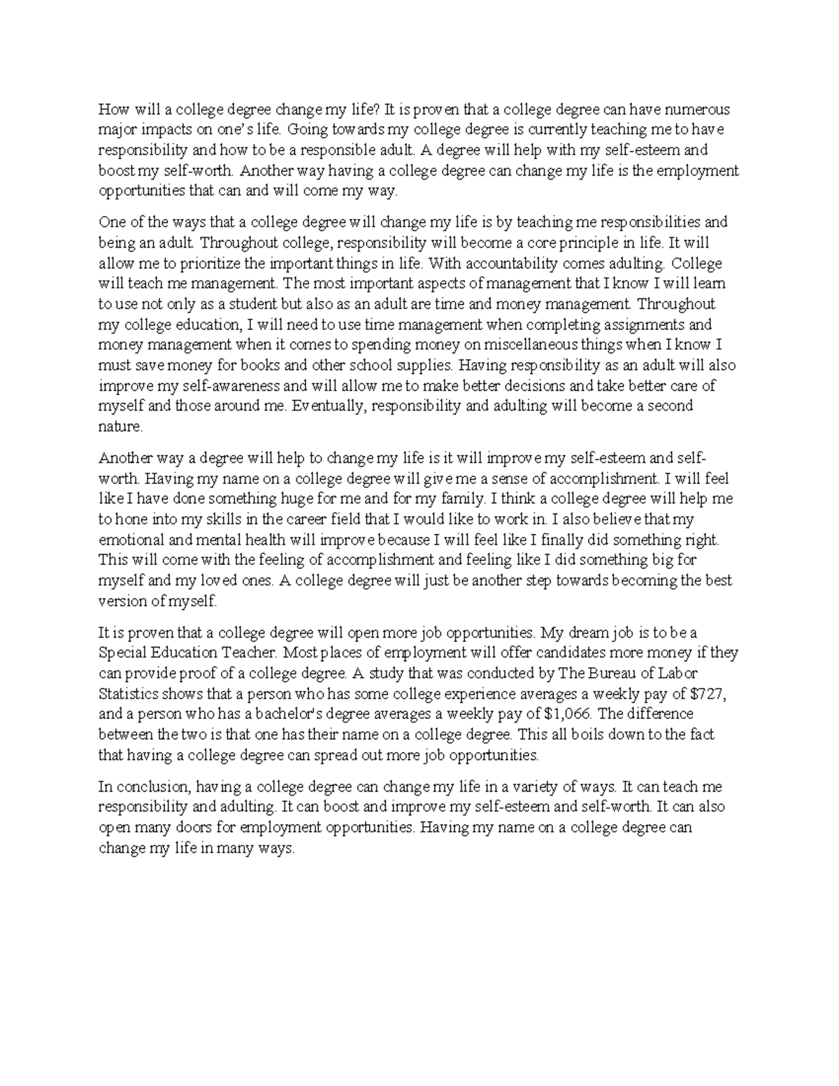 Week 5 Assignment - Final Essay Rough Draft - How will a college degree ...