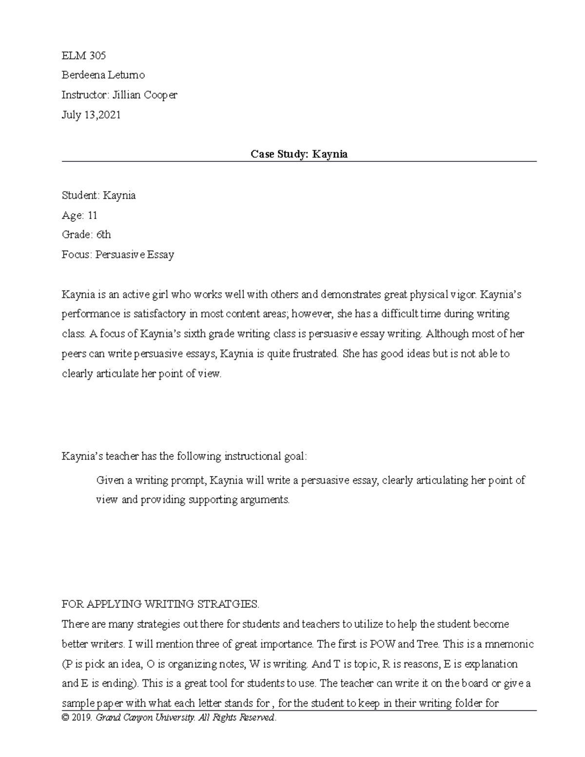 ELM-305 T8 Case Scenario Kaynia - ELM 305 Berdeena Leturno Instructor ...