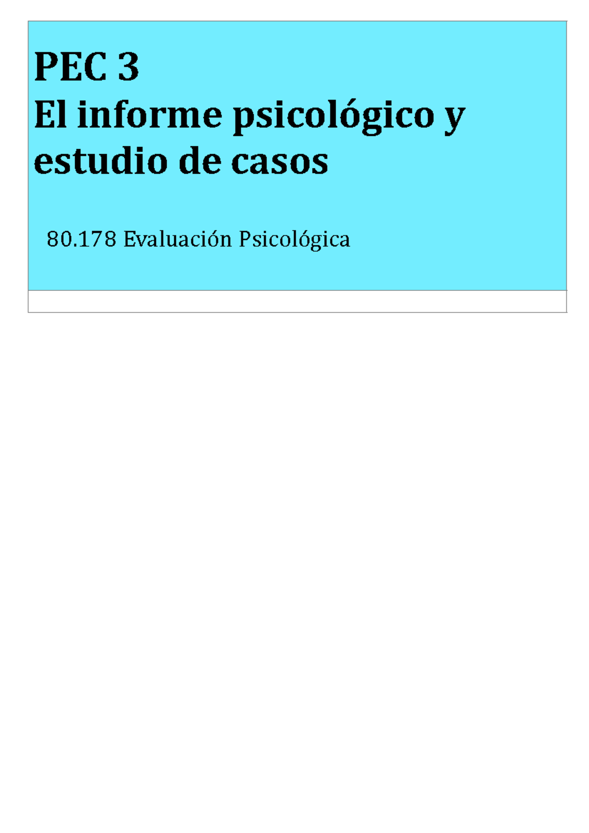 nota A PEC 3 El informe psicologico y estudio de 21-12-2022 13 31 01 - PEC 3 El informe ...