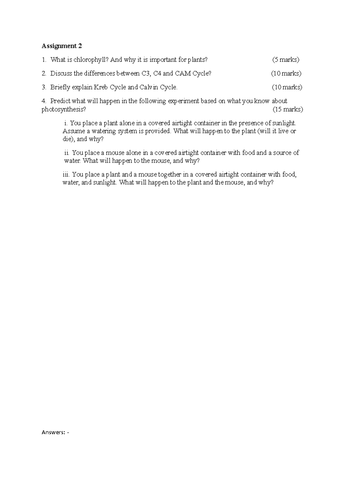 Assignment 2 Physiology Tanaman - Assignment 2 1. What is chlorophyll ...