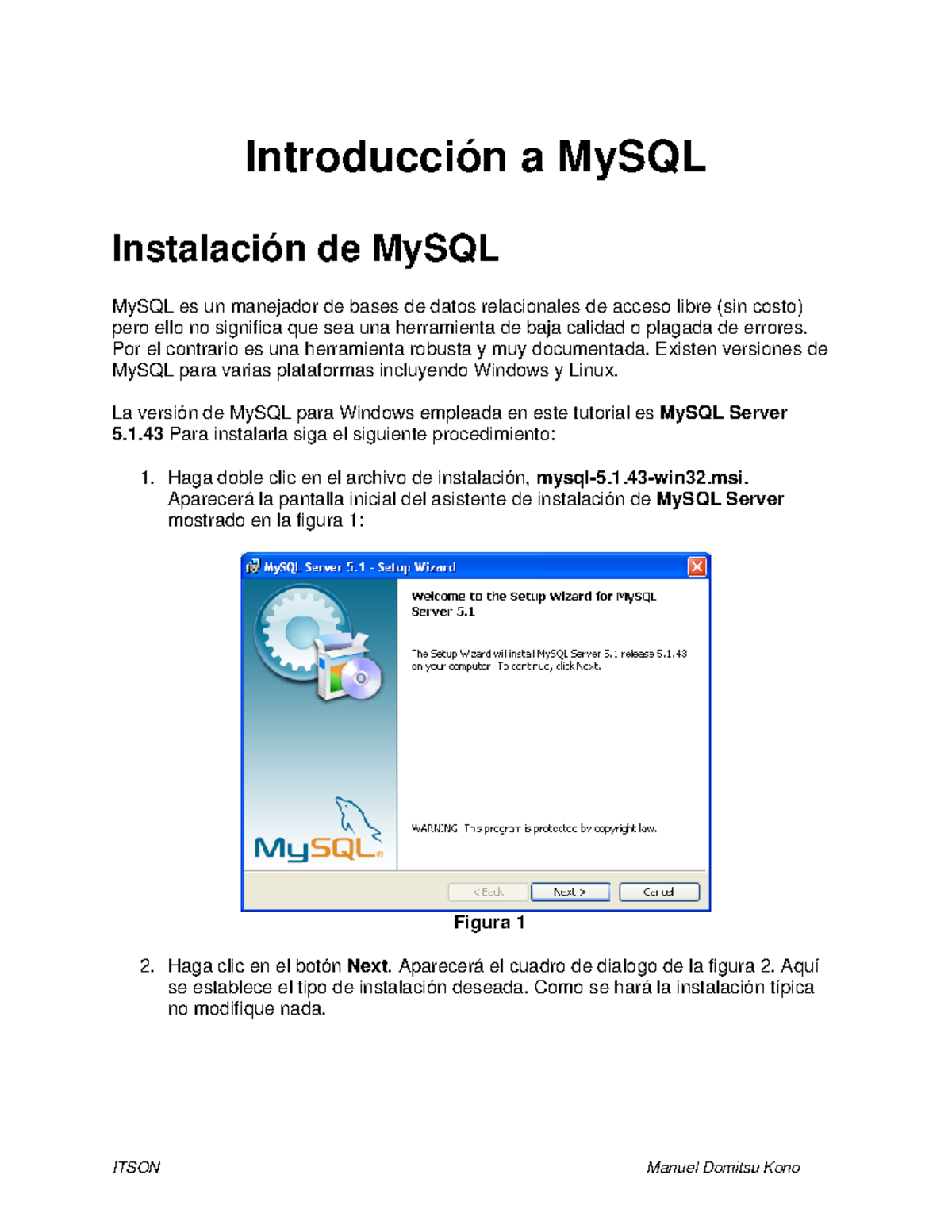 Introducción a My SQL por gio - Instalación de MySQL MySQL es un ...