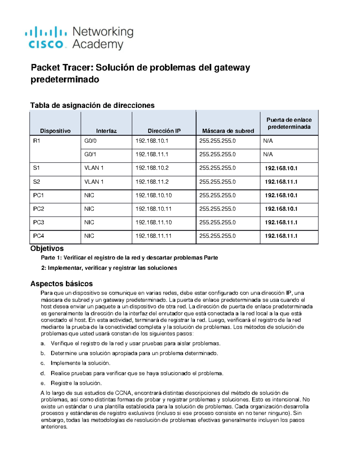Taller 12 - yukfyu - Packet Tracer: Solución de problemas del gateway predeterminado Tabla de ...