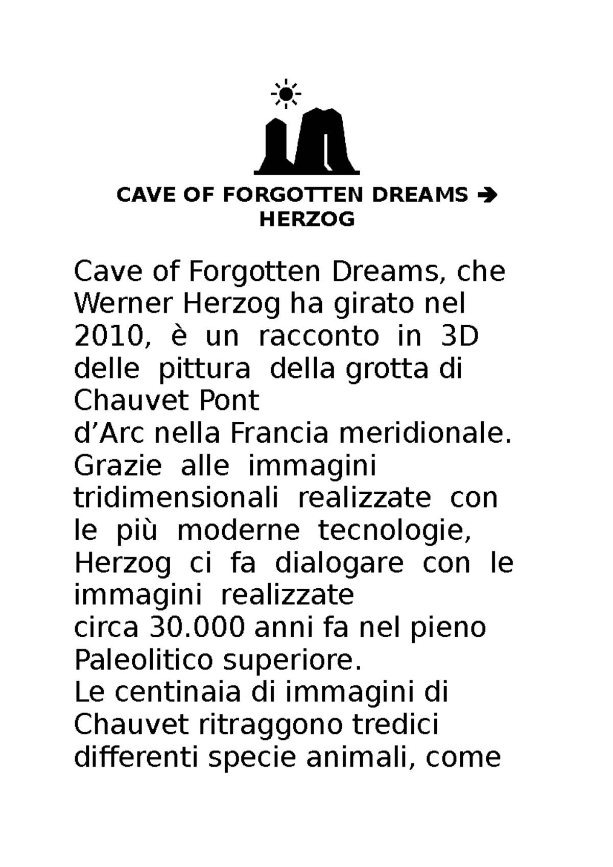 Td M analisi dei film Cave of forgotten dreams - CAVE OF FORGOTTEN ...
